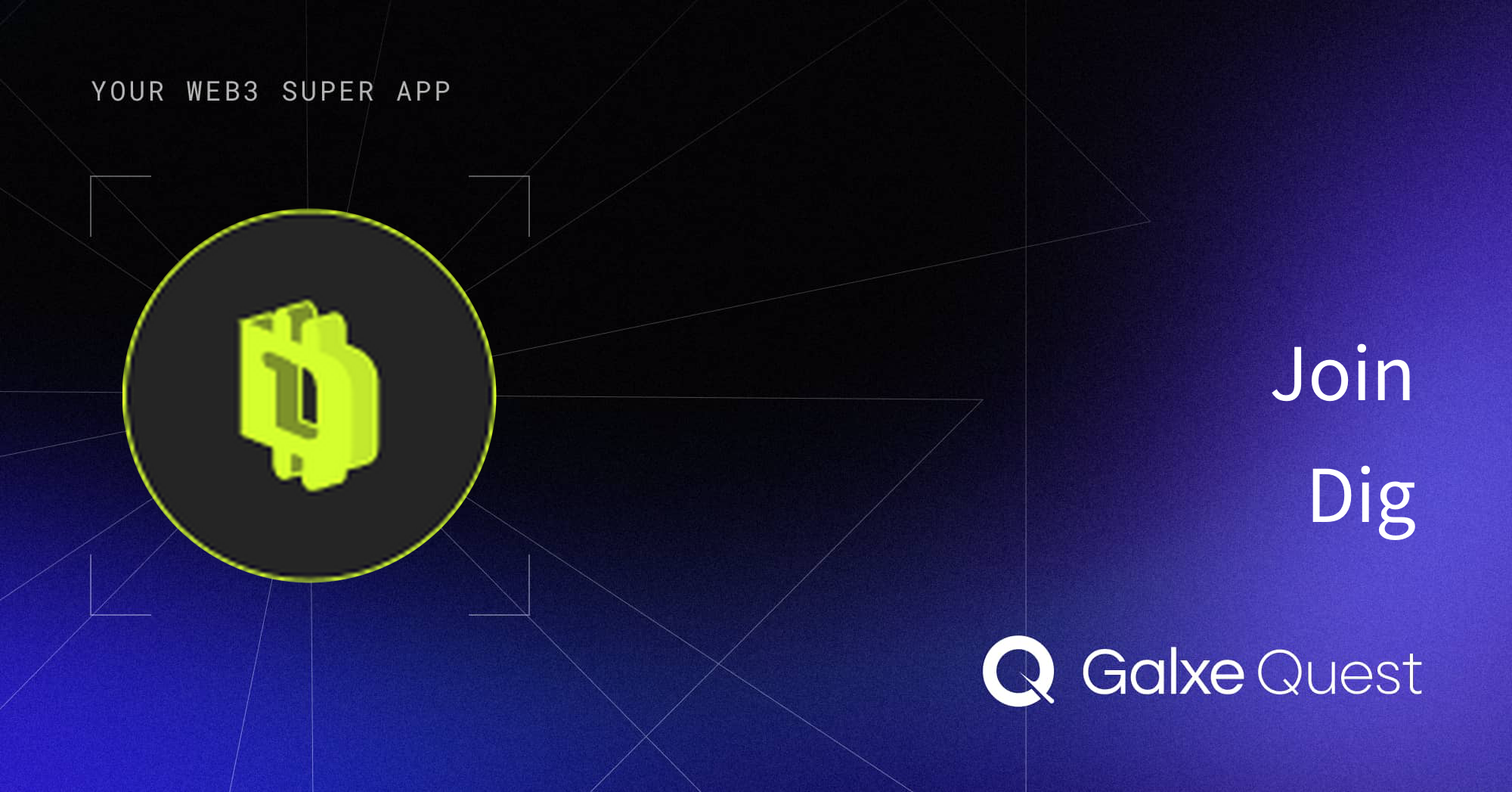 Join Dig on Galxe Quest