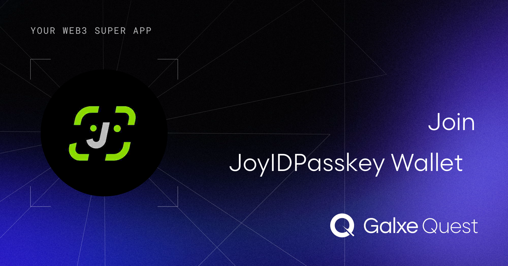 Join JoyID｜Passkey Wallet on Galxe Quest