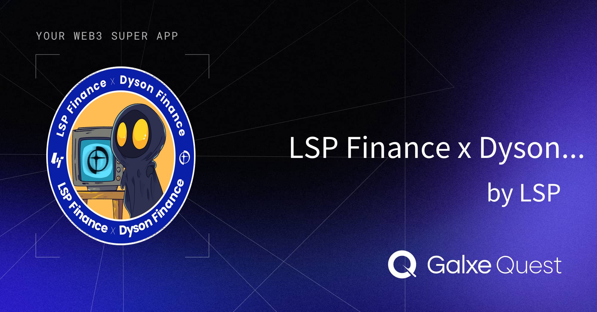 LSP Finance x Dyson Finance - Win ur Gems for Airdrops, Whitelist and OG rights! by LSP | Galxe ...