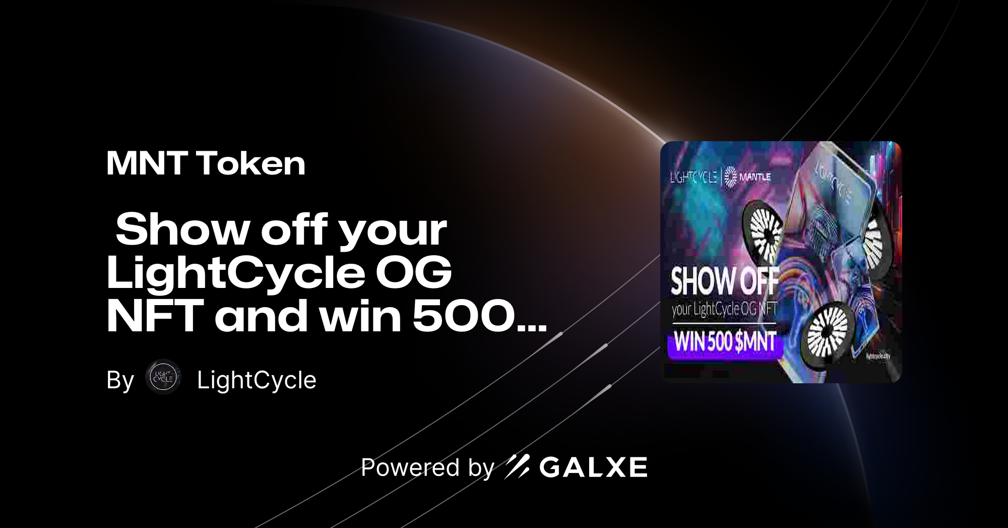 🚀 Show off your LightCycle OG NFT and win 500 $MNT! 🚀 by LightCycle | Galxe Quest