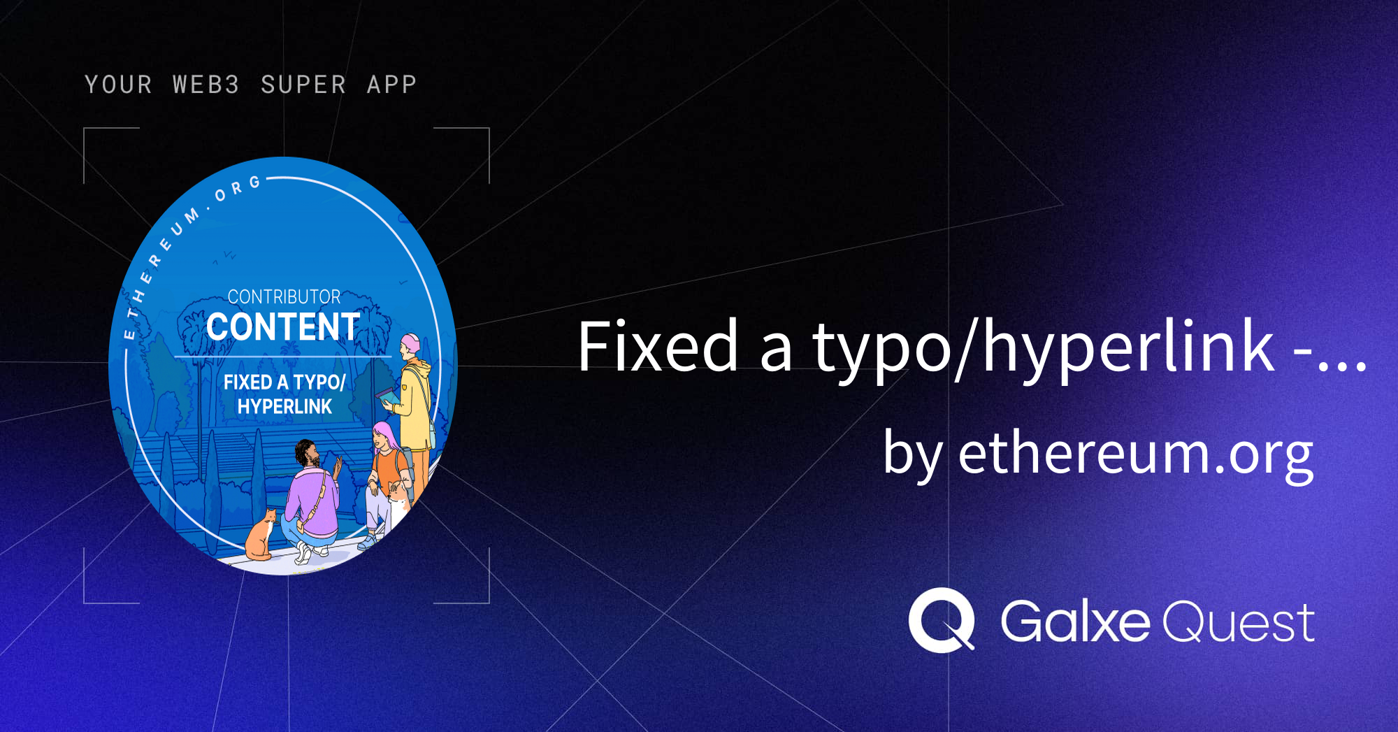 Fixed a typo/hyperlink - 2024 ethereum.org content contributions by ethereum.org | Galxe Quest