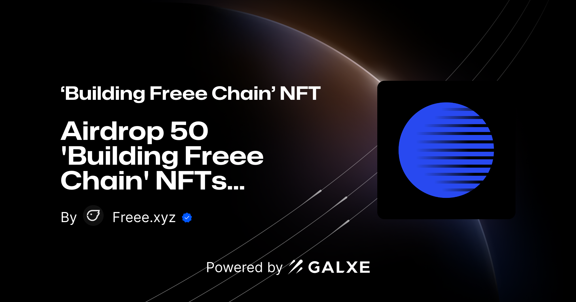Airdrop 50 'Building Freee Chain' NFTs by Freee.xyz | Galxe Quest