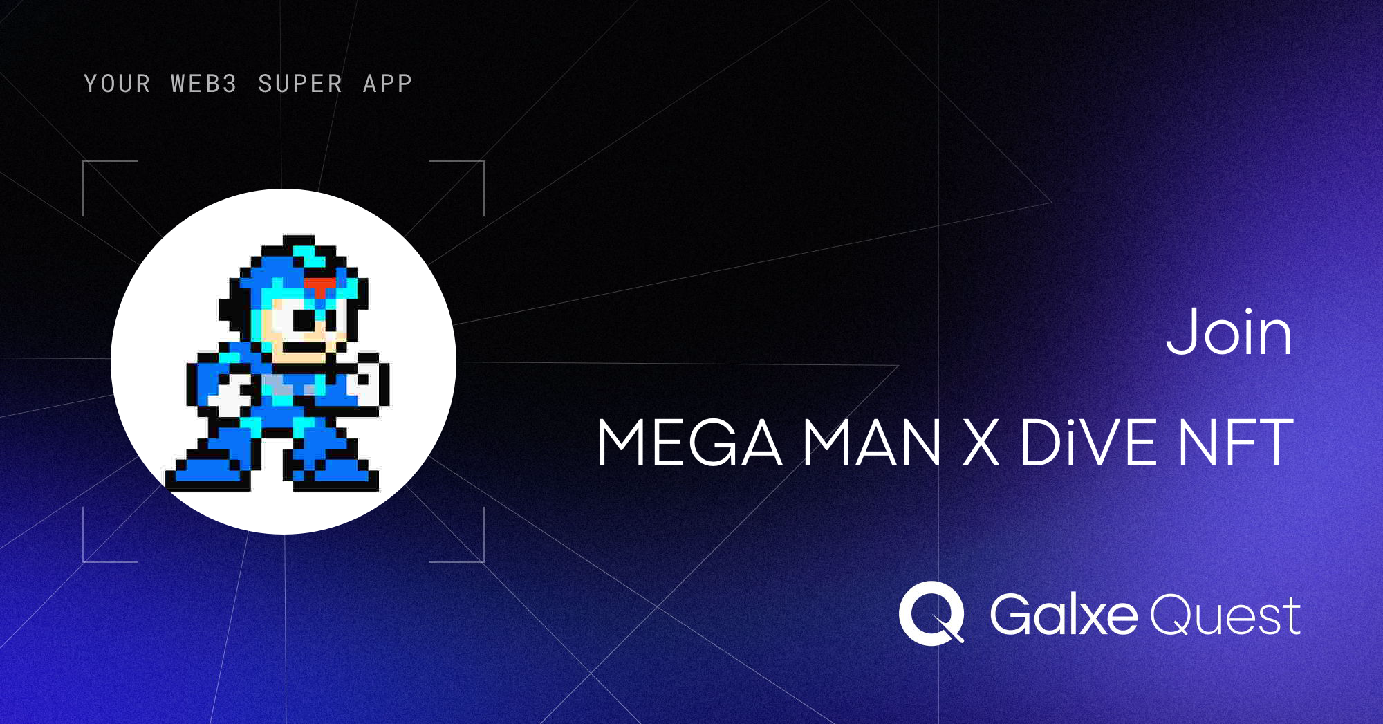 Join MEGA MAN X DiVE NFT on Galxe Quest