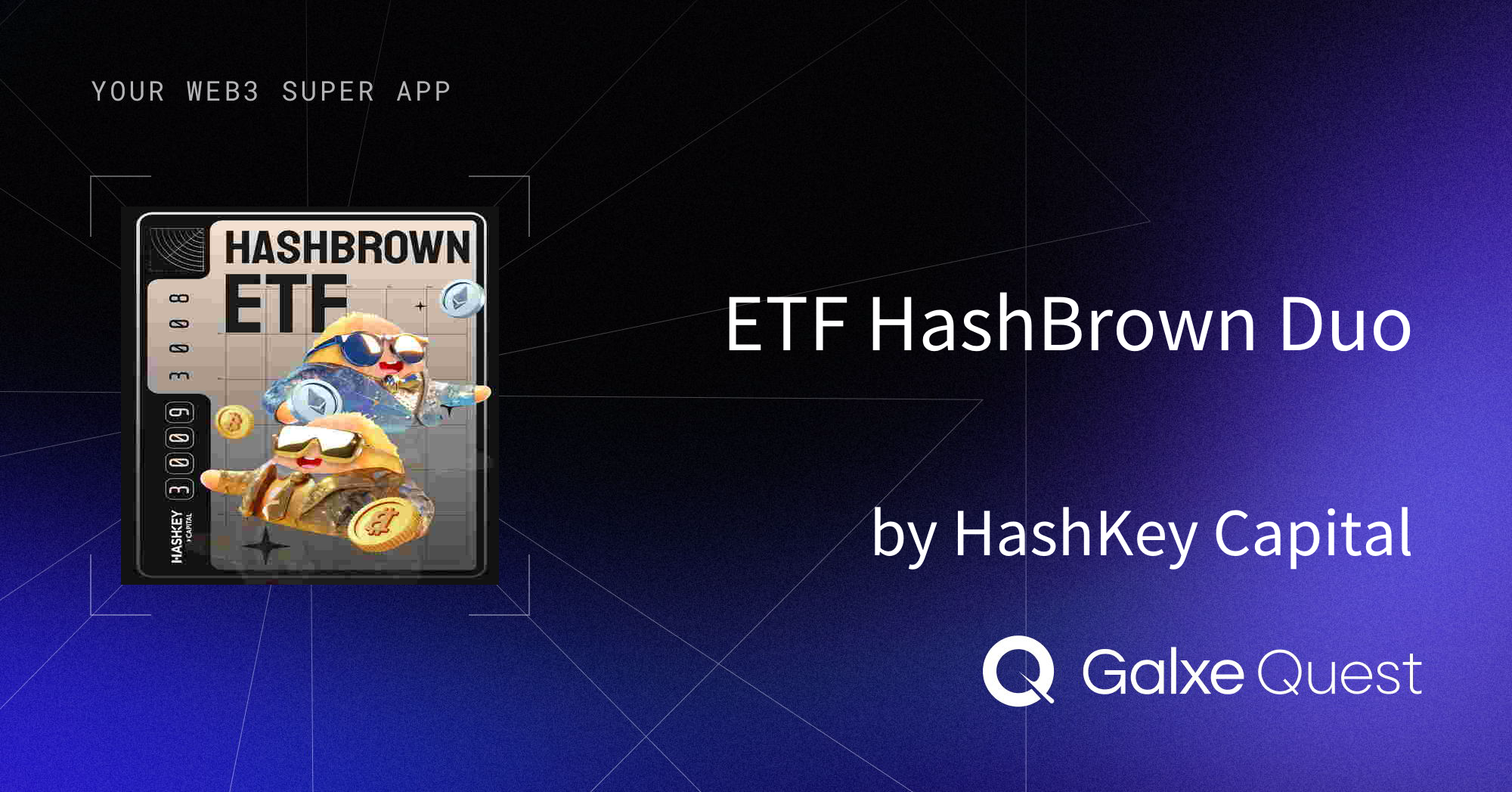 ETF HashBrown Duo by HashKey Capital | Galxe Quest
