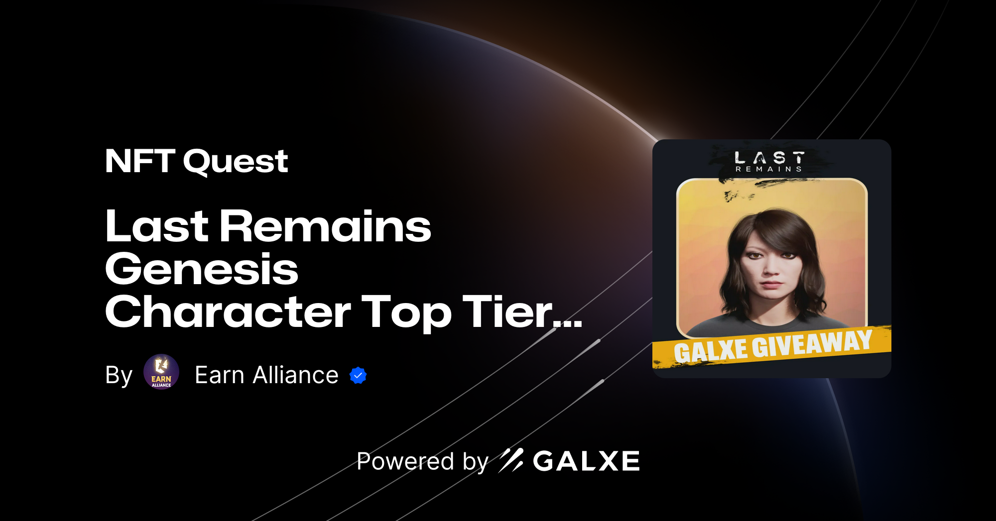 Last Remains Genesis Character Top Tier NFT Giveaway by Earn Alliance | Galxe Quest