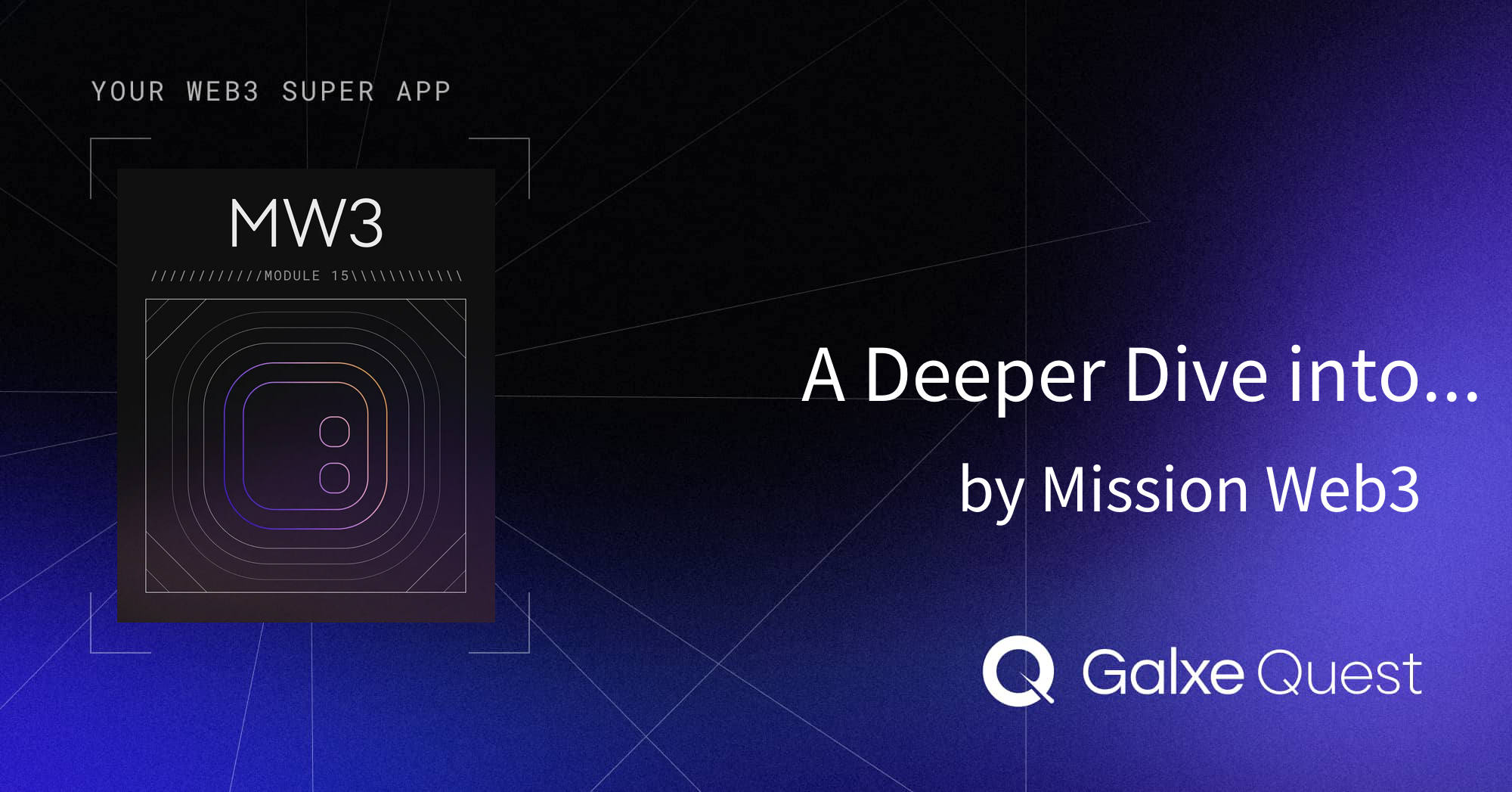 A Deeper Dive into Payment ID by Mission Web3 | Galxe Quest