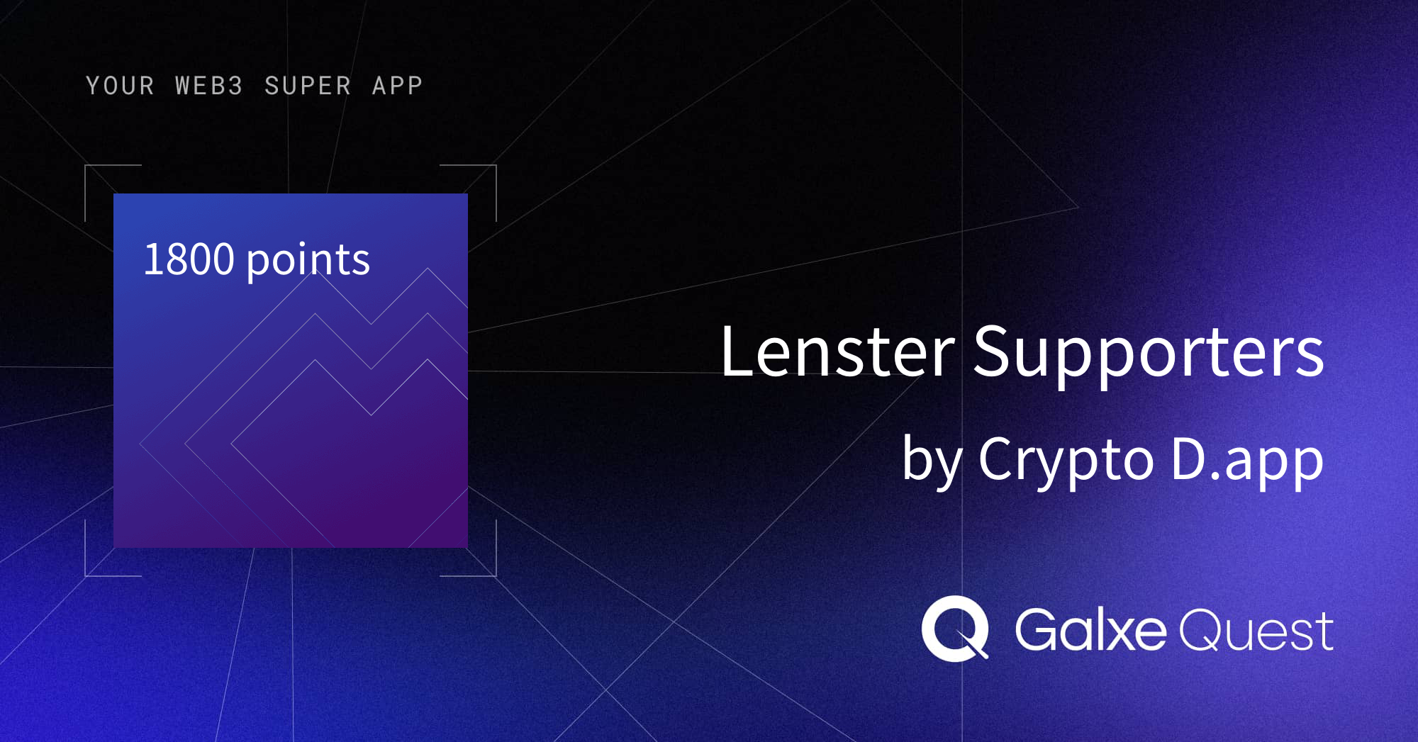 Lenster Supporters by Crypto D.app | Galxe Quest