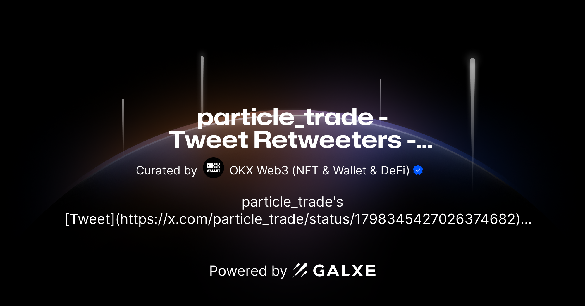 particle_trade - Tweet Retweeters - Tweet 1798345427026374682 Credential | Galxe