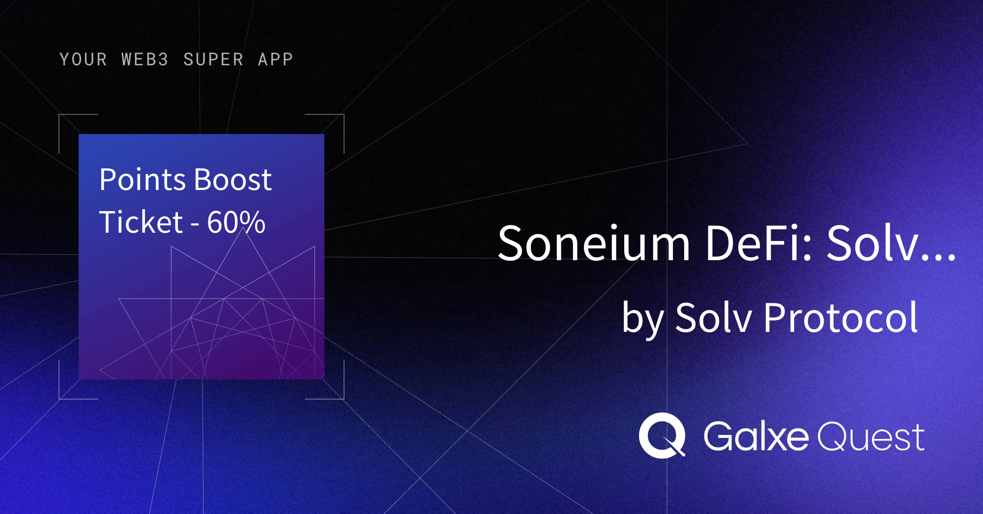 Soneium DeFi: Solv Protocol by Solv Protocol | Galxe Quest