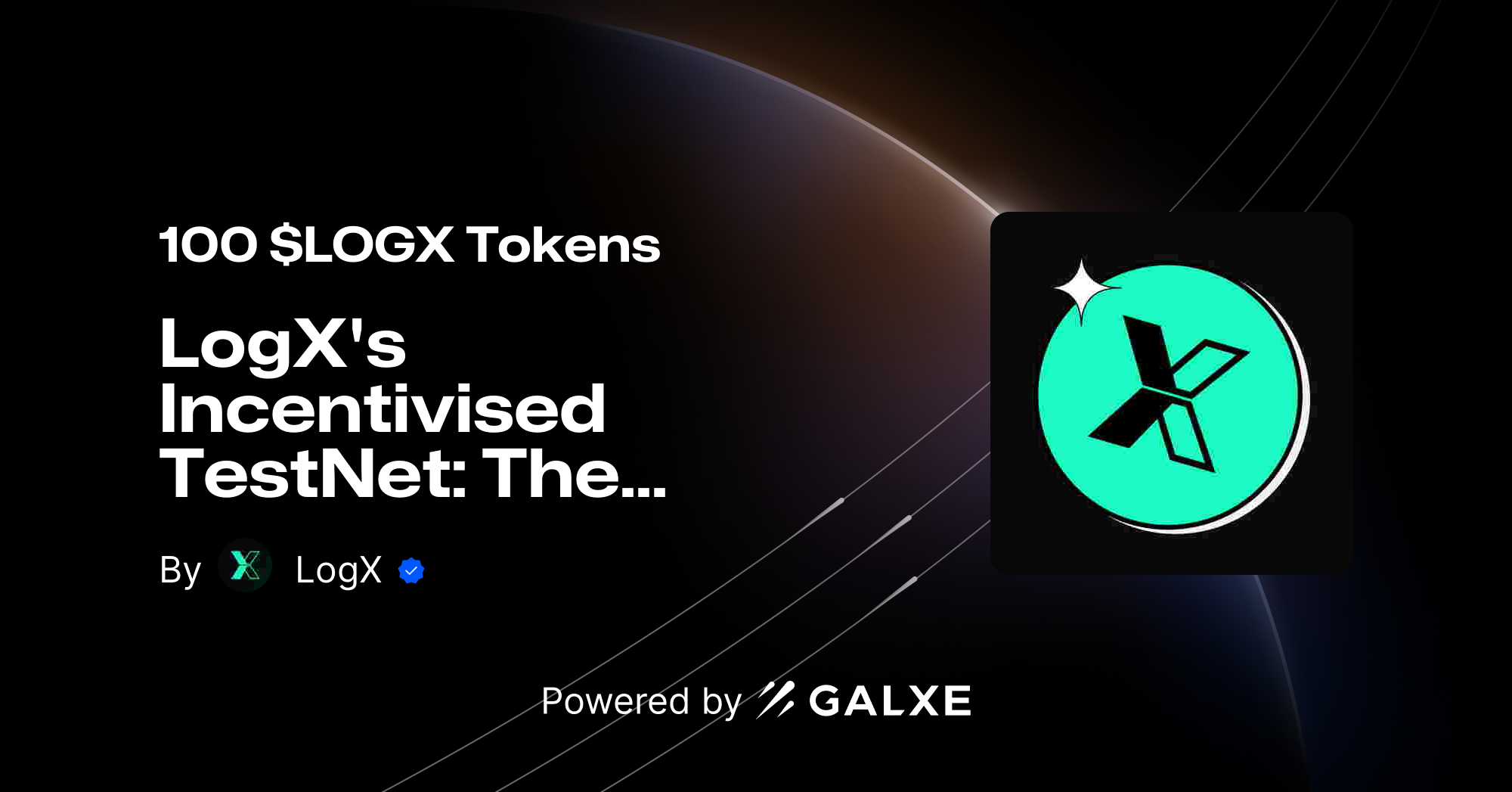 LogX's Incentivised TestNet: The Loomix Legend by LogX | Galxe Quest