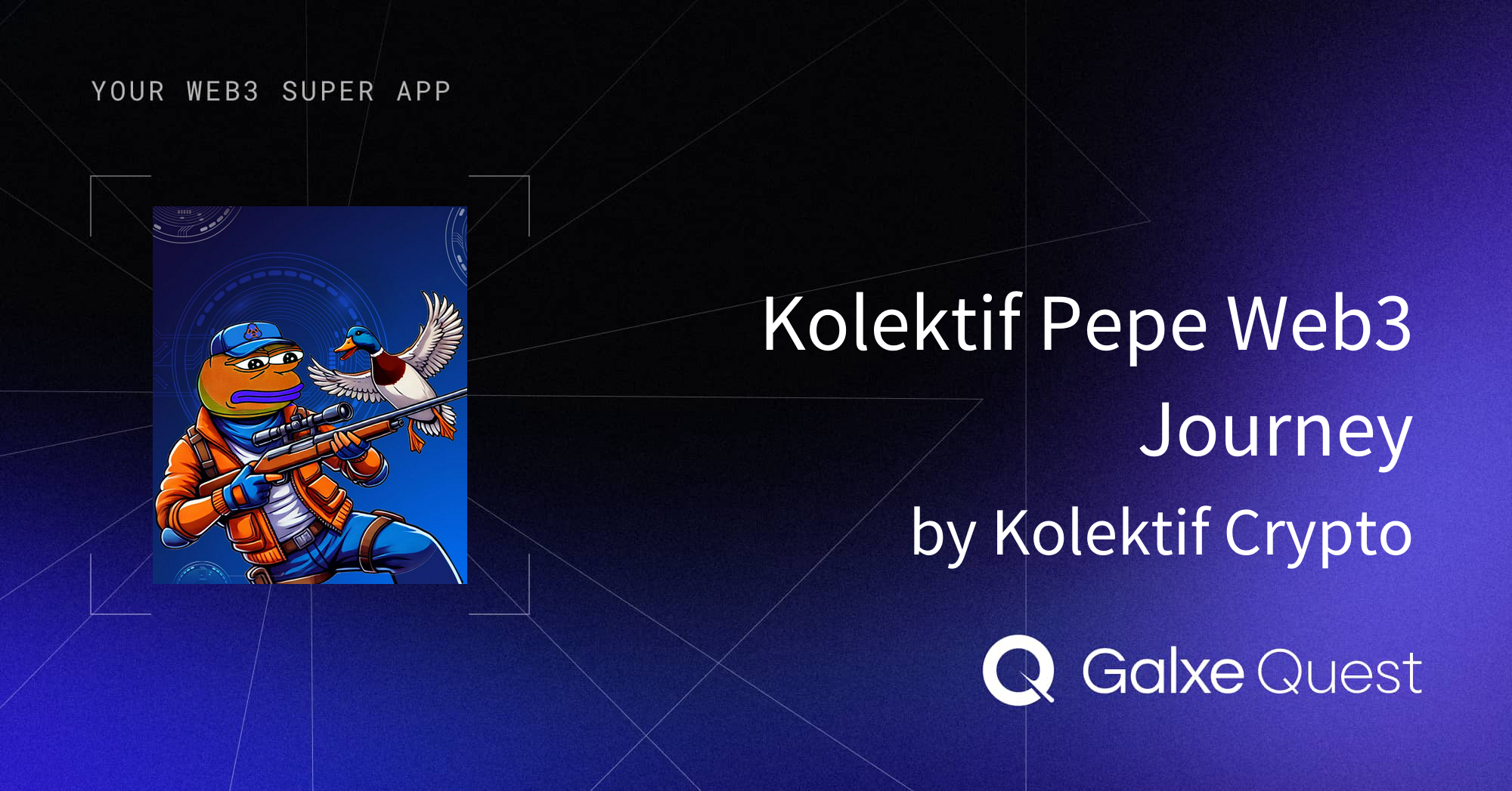 Kolektif Pepe Web3 Journey by Kolektif Crypto | Galxe Quest
