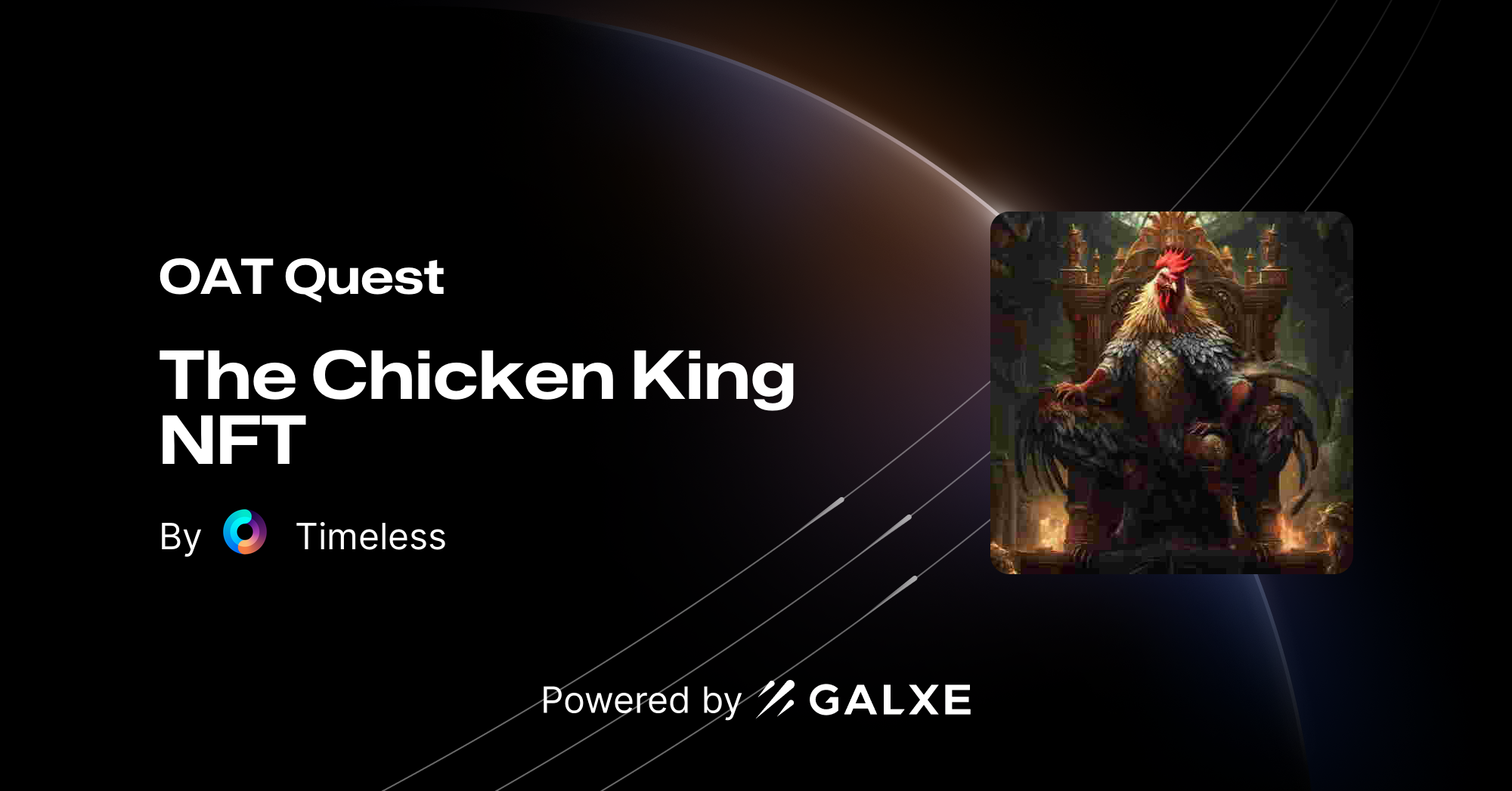 The Chicken King NFT by Timeless | Galxe Quest