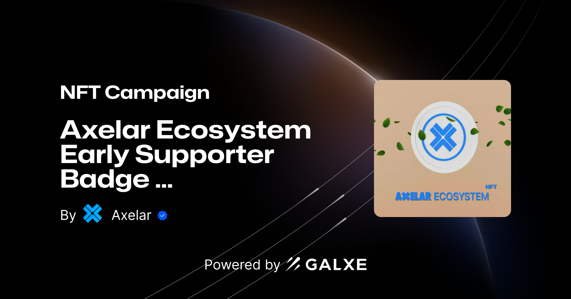 Axelar Ecosystem Early Supporter Badge 🪐 by Axelar | Galxe Quest