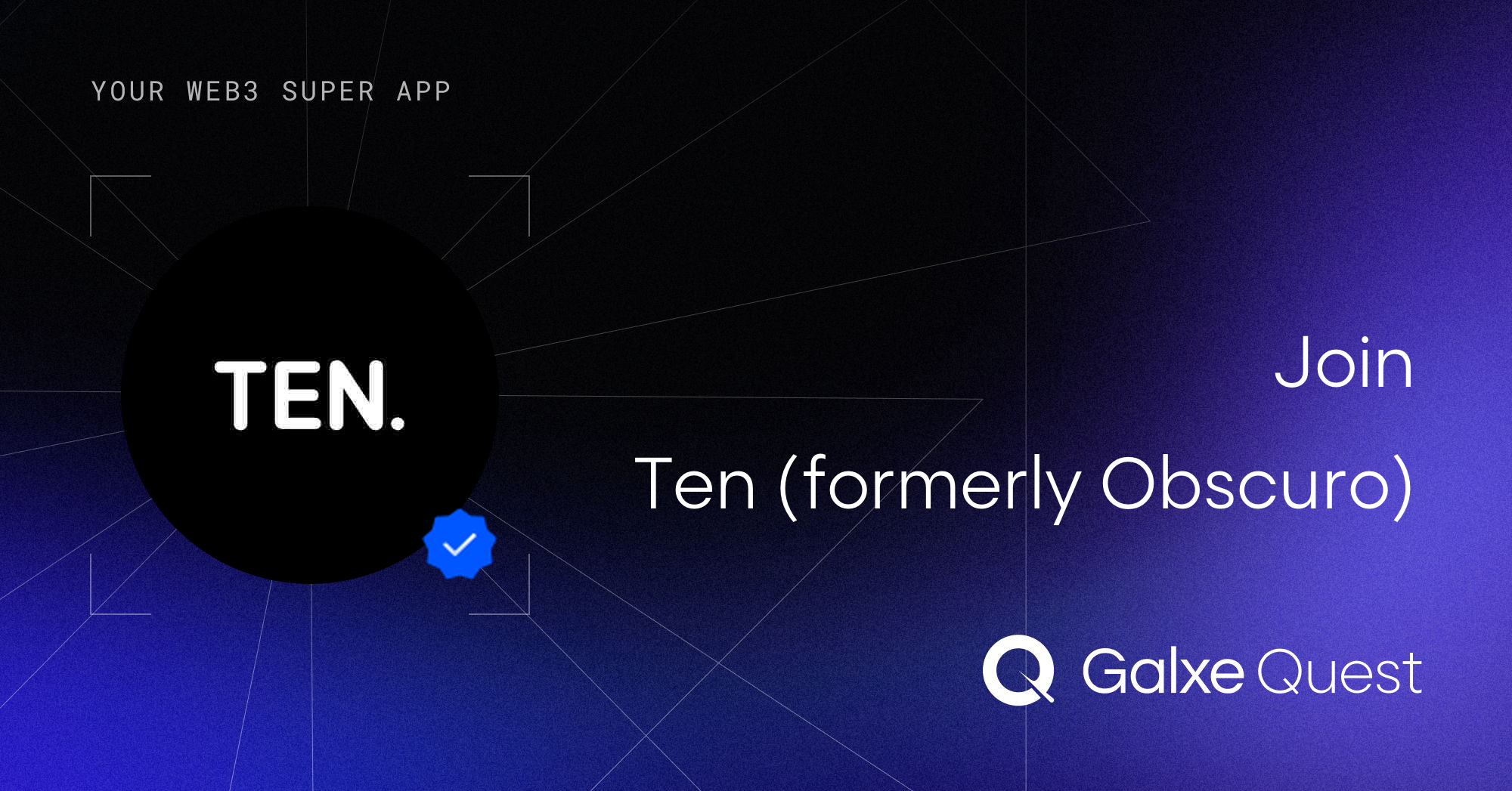 Join Ten (formerly Obscuro) on Galxe Quest