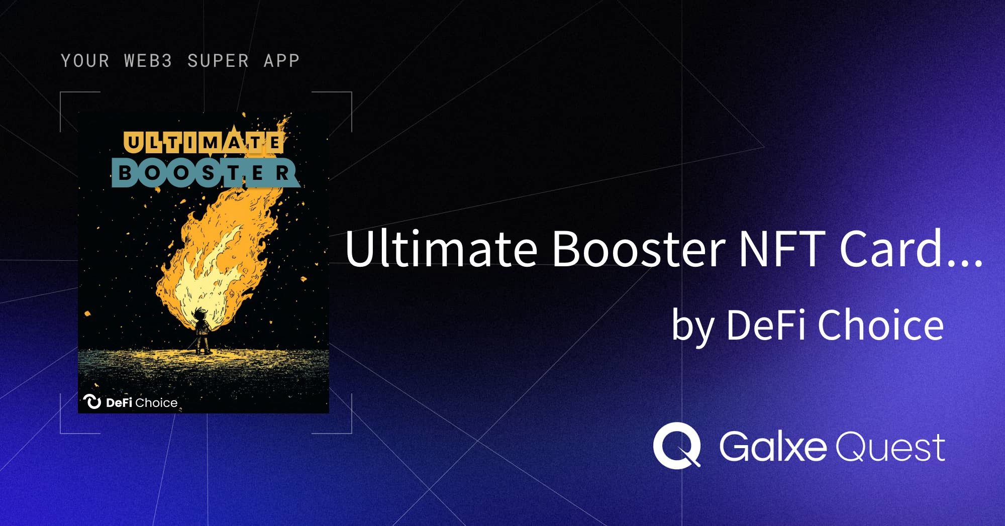 Ultimate Booster NFT Card – Daily Points Drop by DeFi Choice | Galxe Quest
