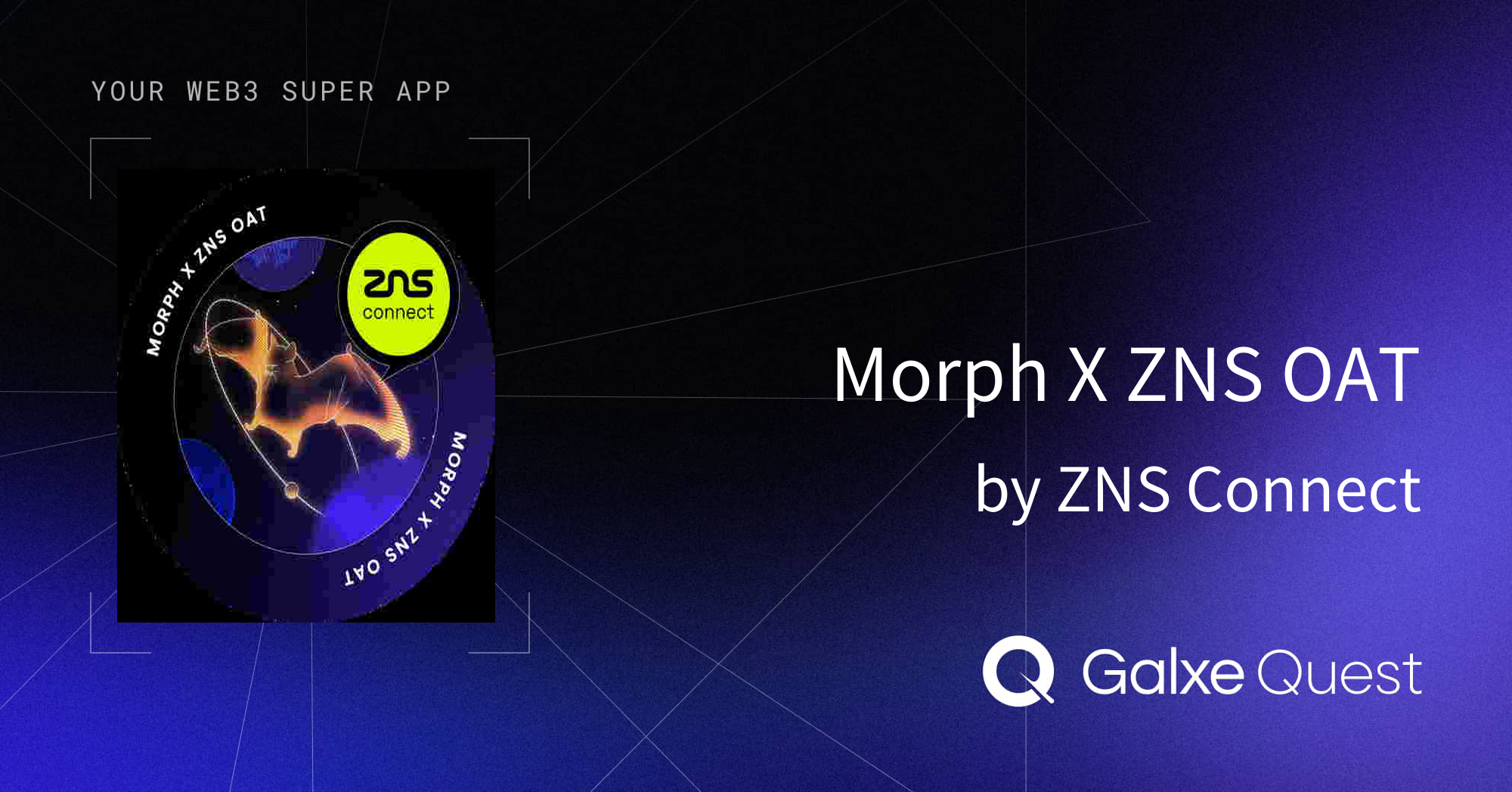 Morph X ZNS OAT by ZNS Connect | Galxe Quest
