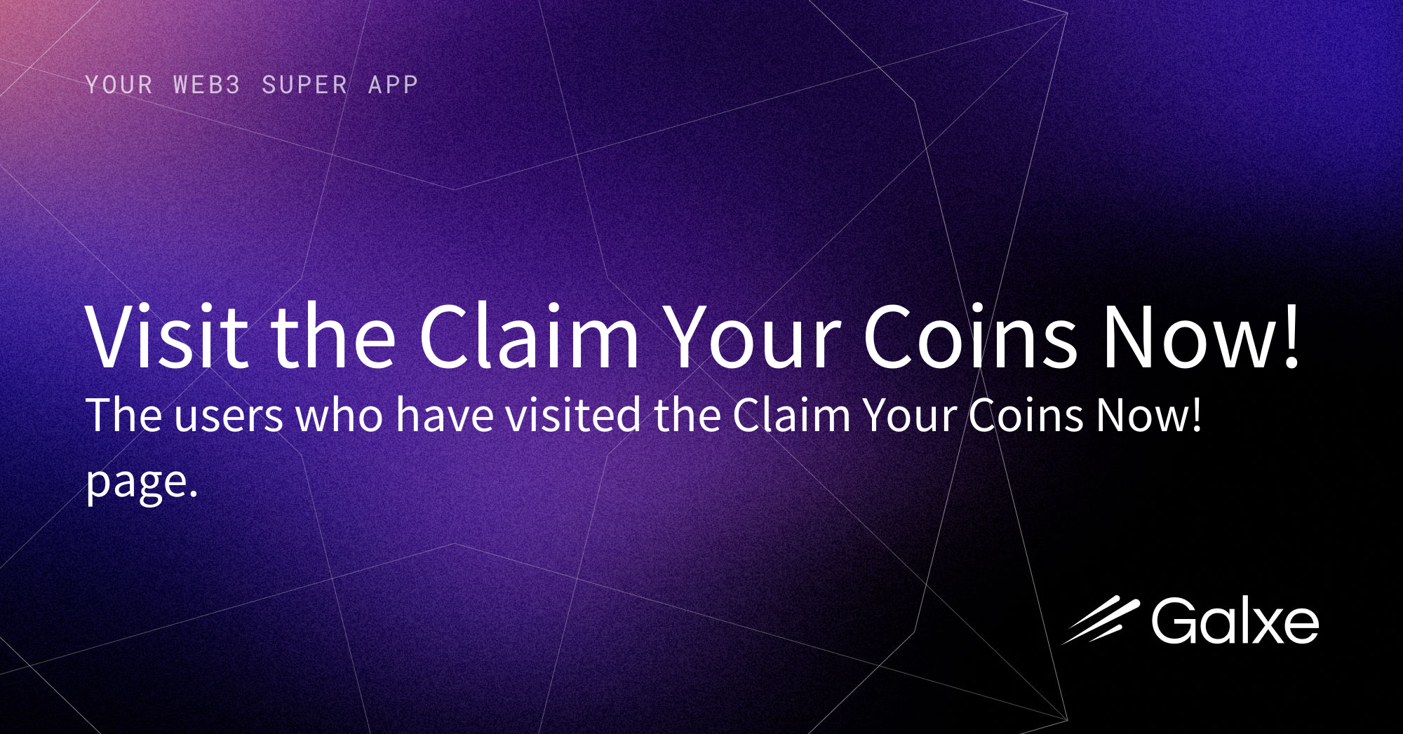 Visit the Claim Your Coins Now! Credential | Galxe