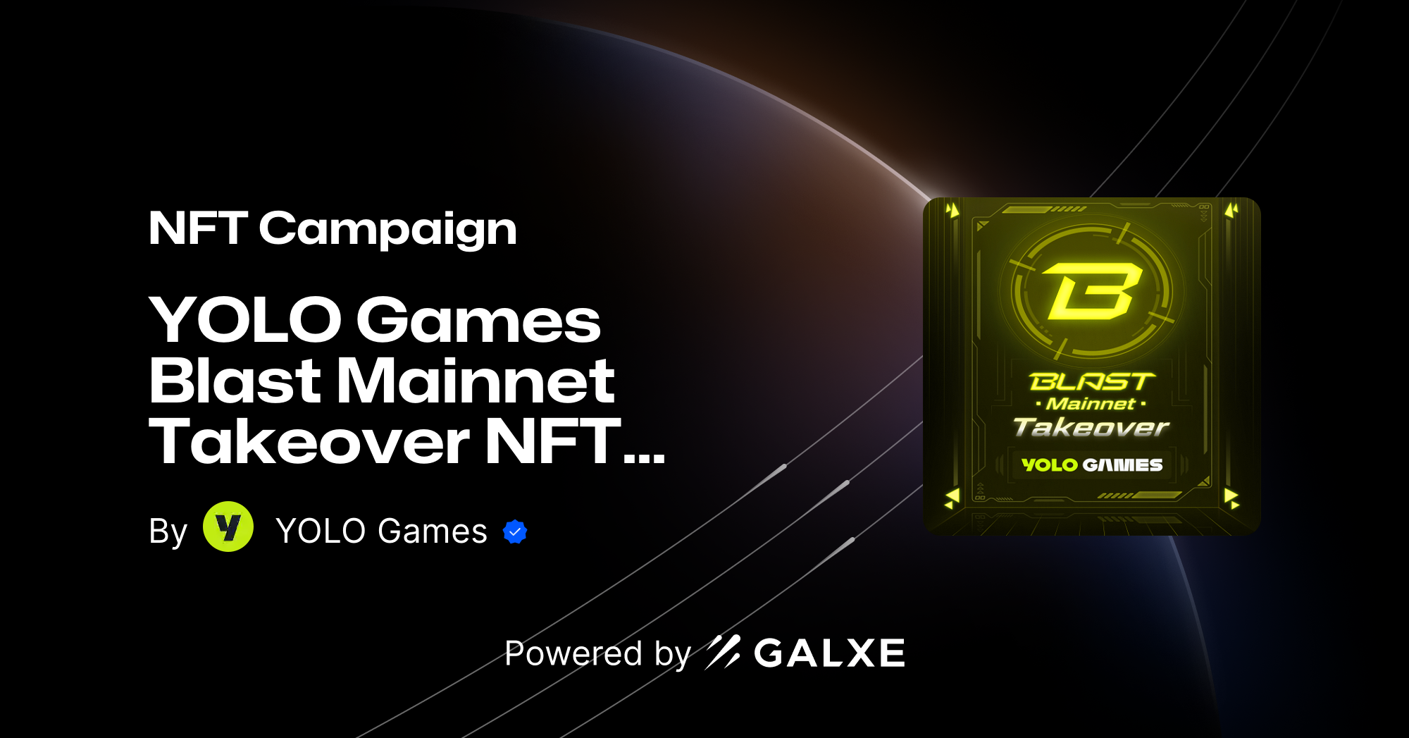 YOLO Games Blast Mainnet Takeover NFT by YOLO Games | Galxe Quest