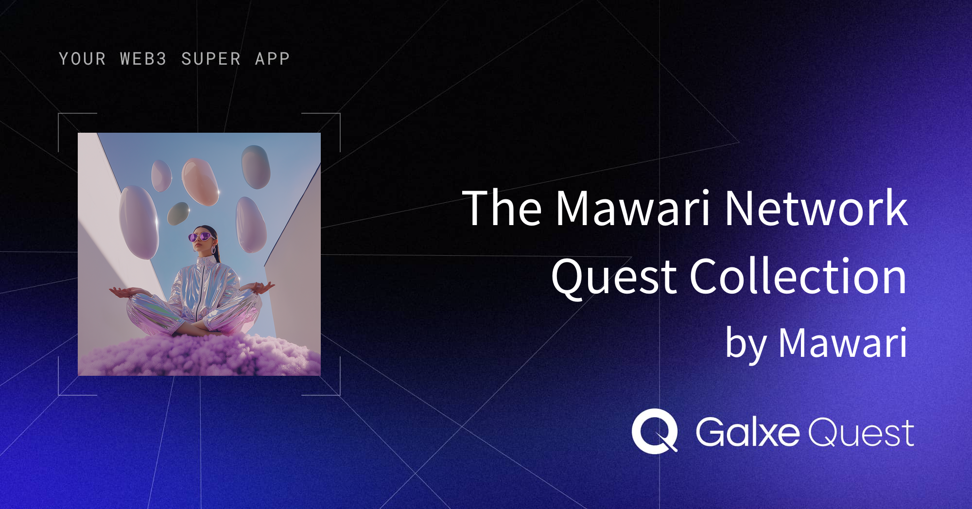 The Mawari Network Quest Collection by Mawari | Galxe Quest