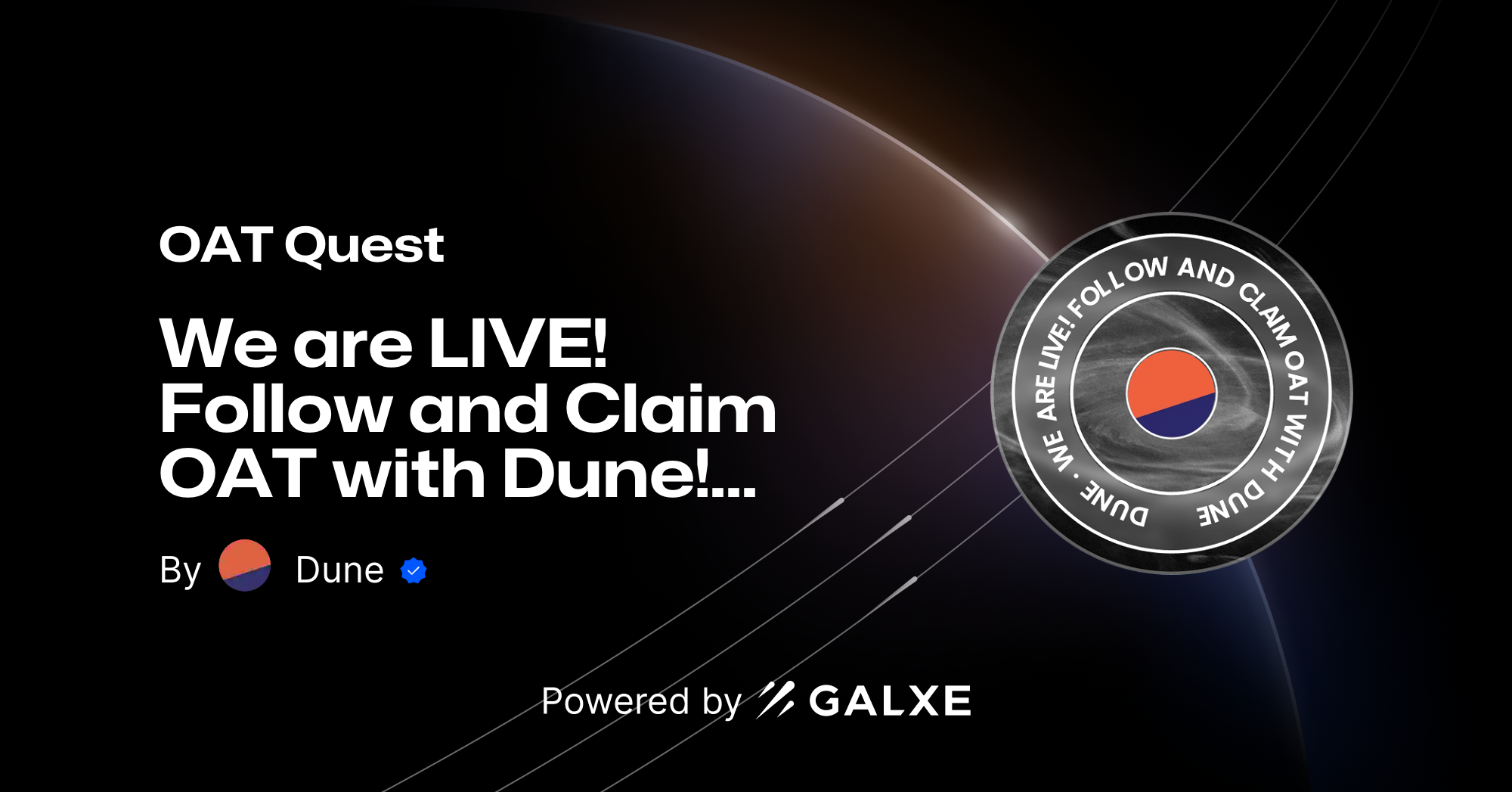 We are LIVE! Follow and Claim OAT with Dune! by Dune | Galxe Quest