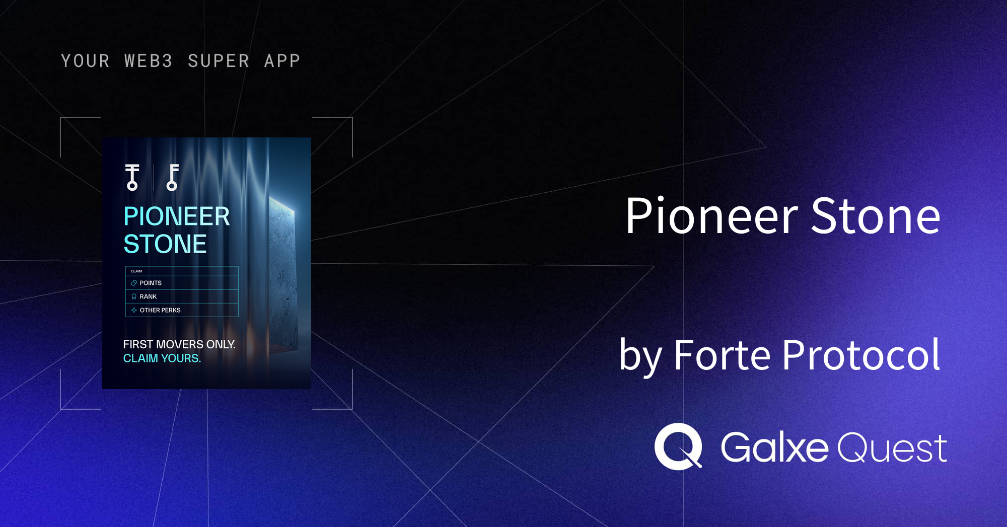 Pioneer Stone by Forte Protocol | Galxe Quest