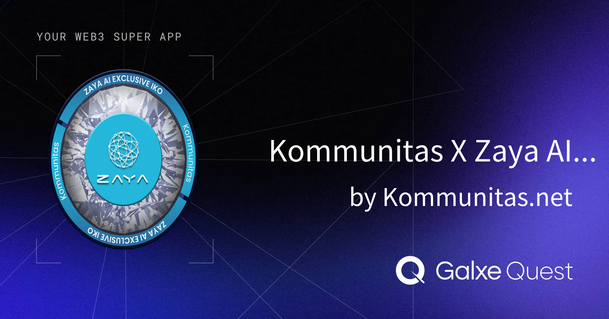Kommunitas X Zaya AI Vote, Share, and Buy Campaign by Kommunitas.net | Galxe Quest