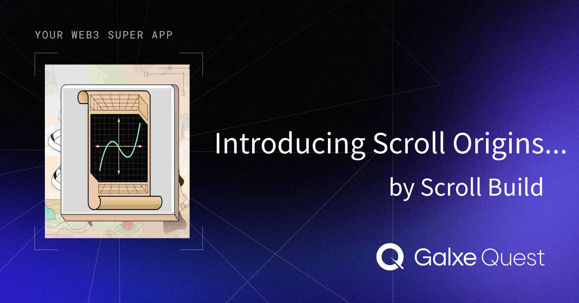 Introducing Scroll Origins NFT by Scroll Build | Galxe Quest