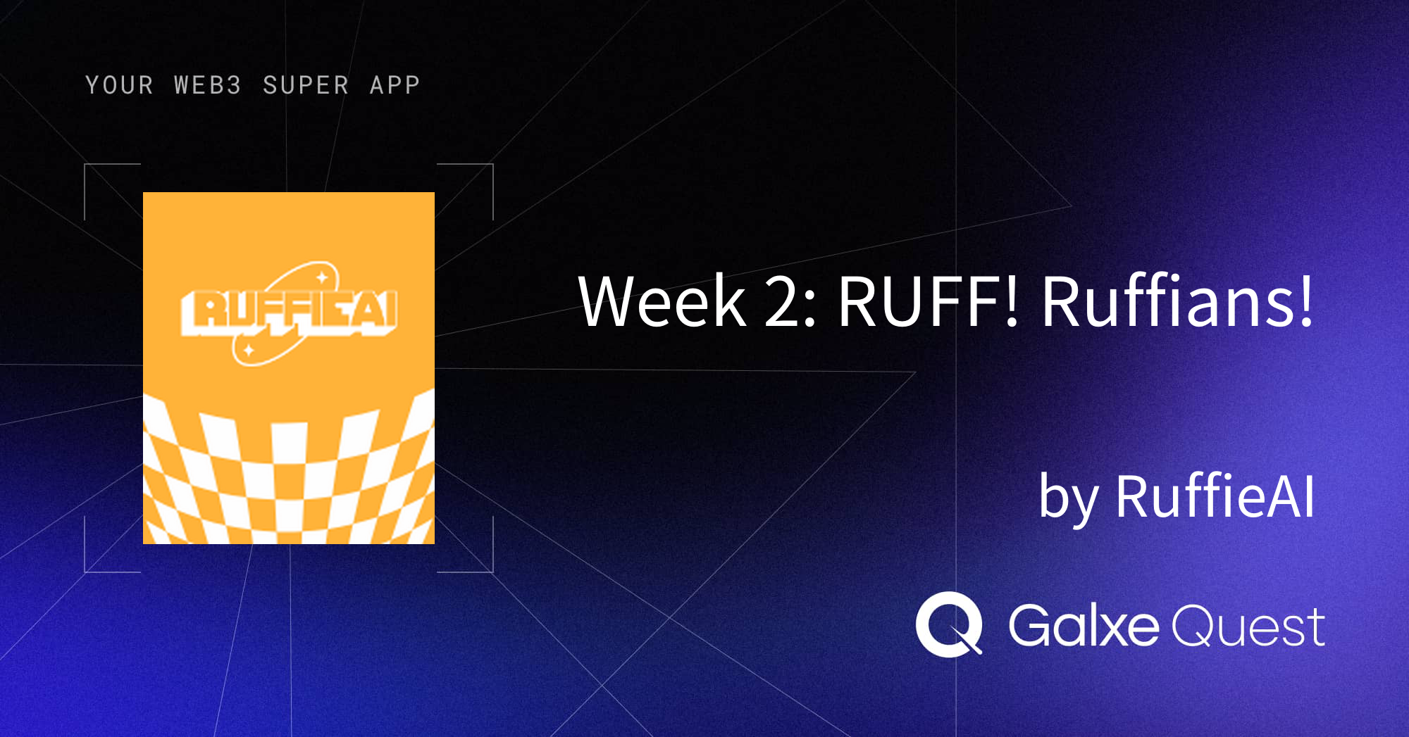 Week 2: RUFF! Ruffians! by RuffieAI | Galxe Quest