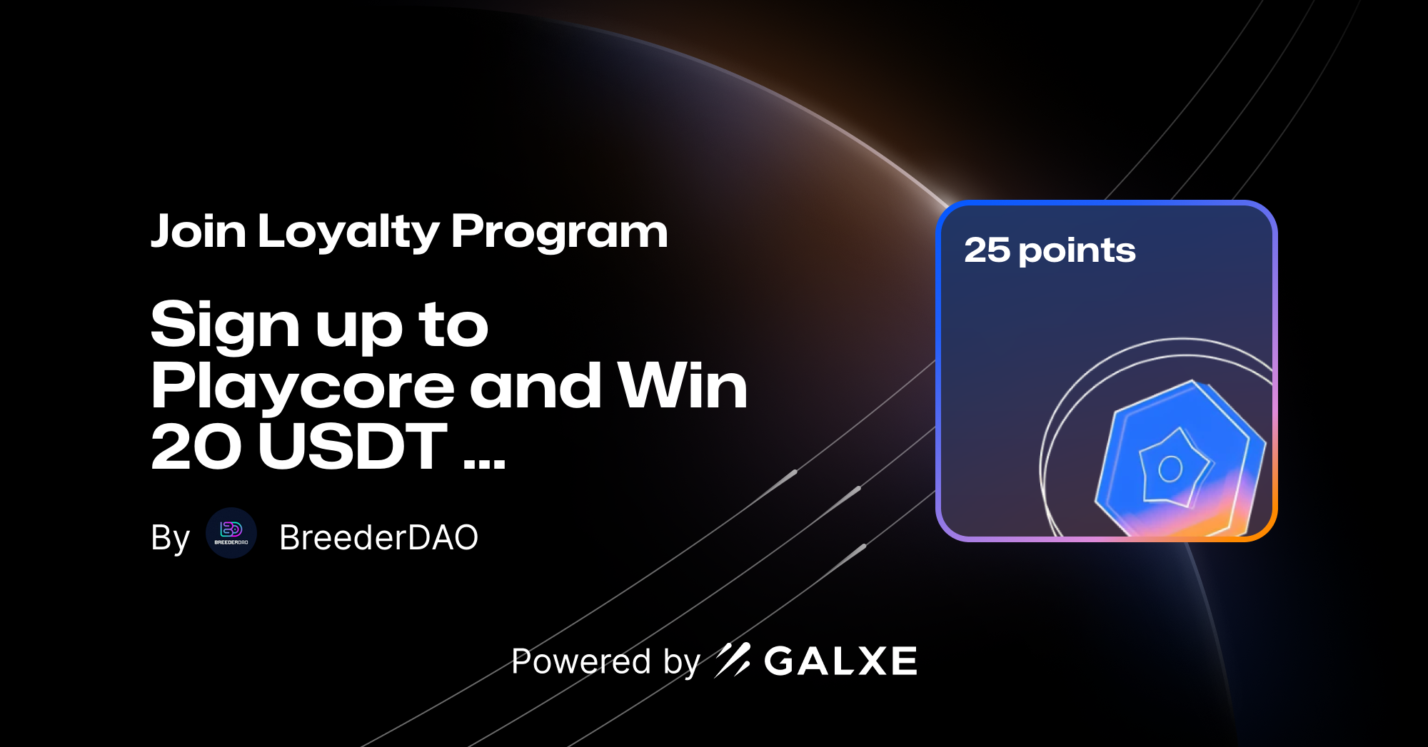 Sign up to Playcore and Win 20 USDT 💰 by BreederDAO | Galxe Quest