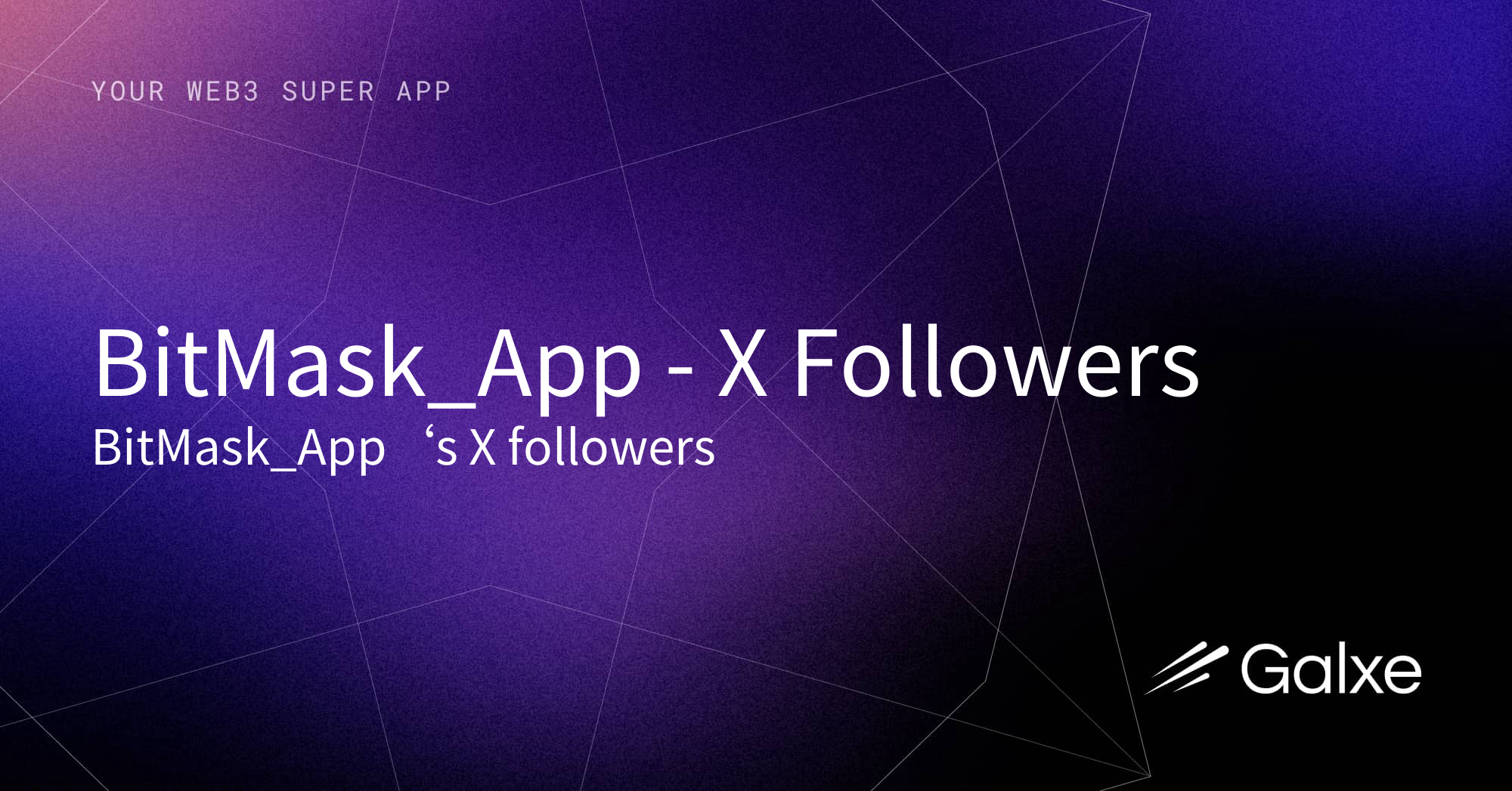 BitMask_App - Twitter Followers Credential | Galxe