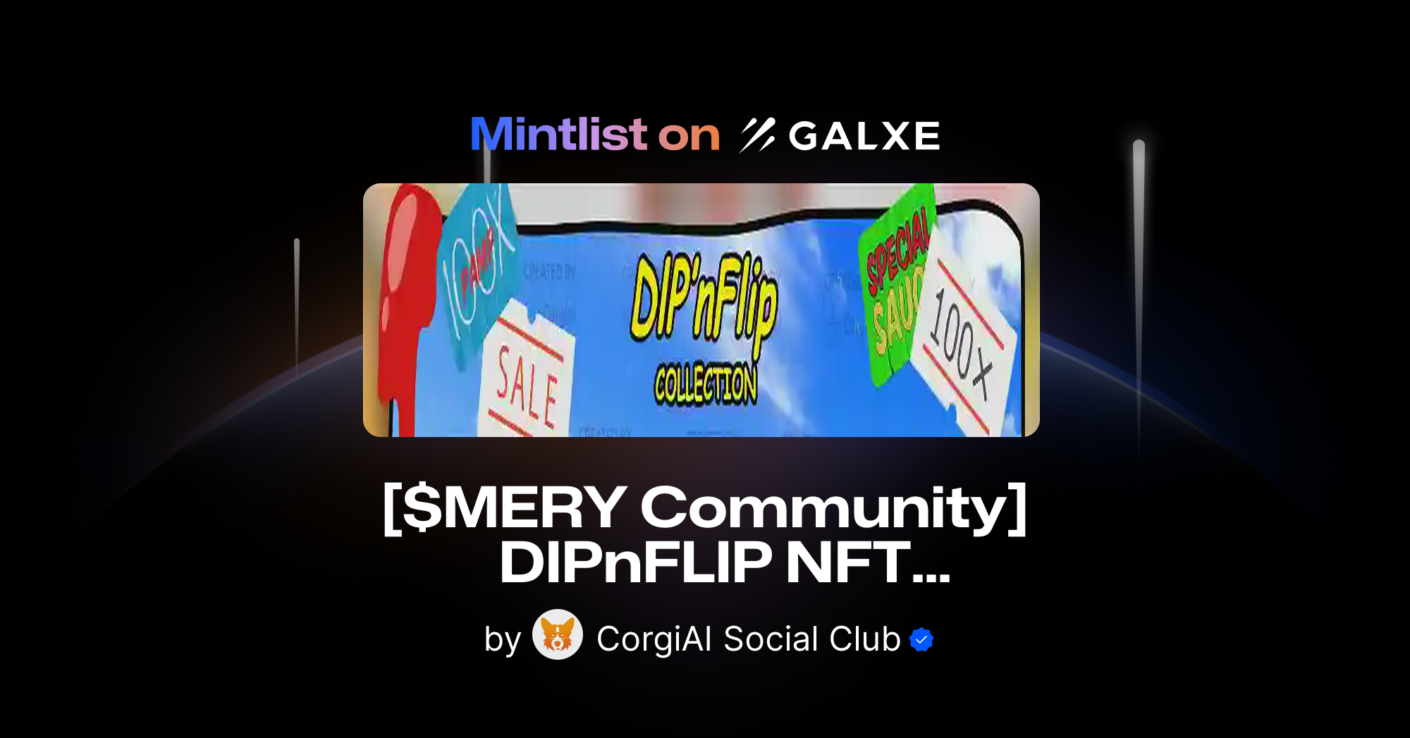 [$MERY Community] DIPnFLIP NFT COLLECTION 100 ALLOWLIST - [Round 2] by CorgiAI Social Club ...