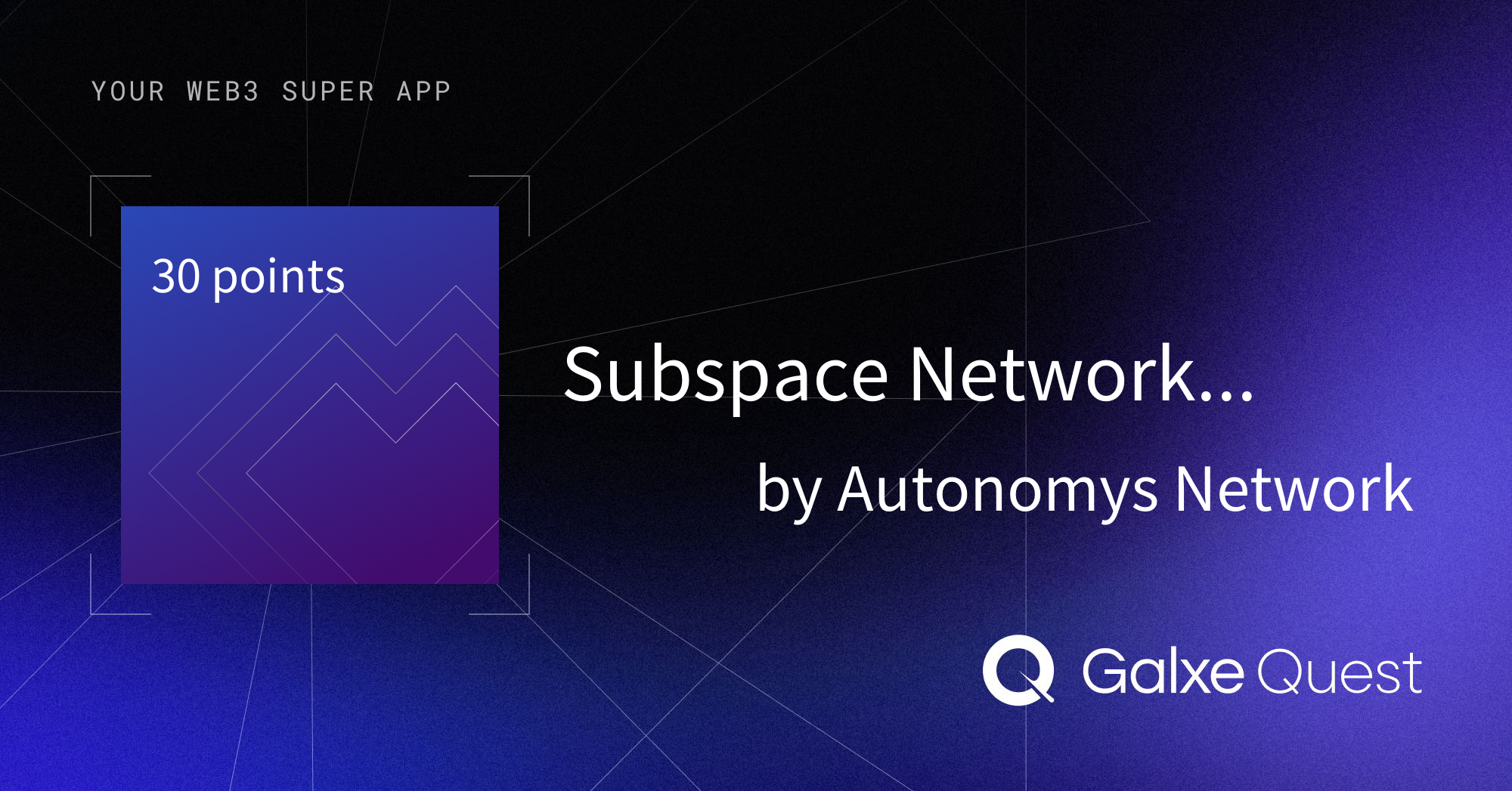 👩‍🚀Subspace Network Quiz Series 11 by Autonomys Network | Galxe Quest