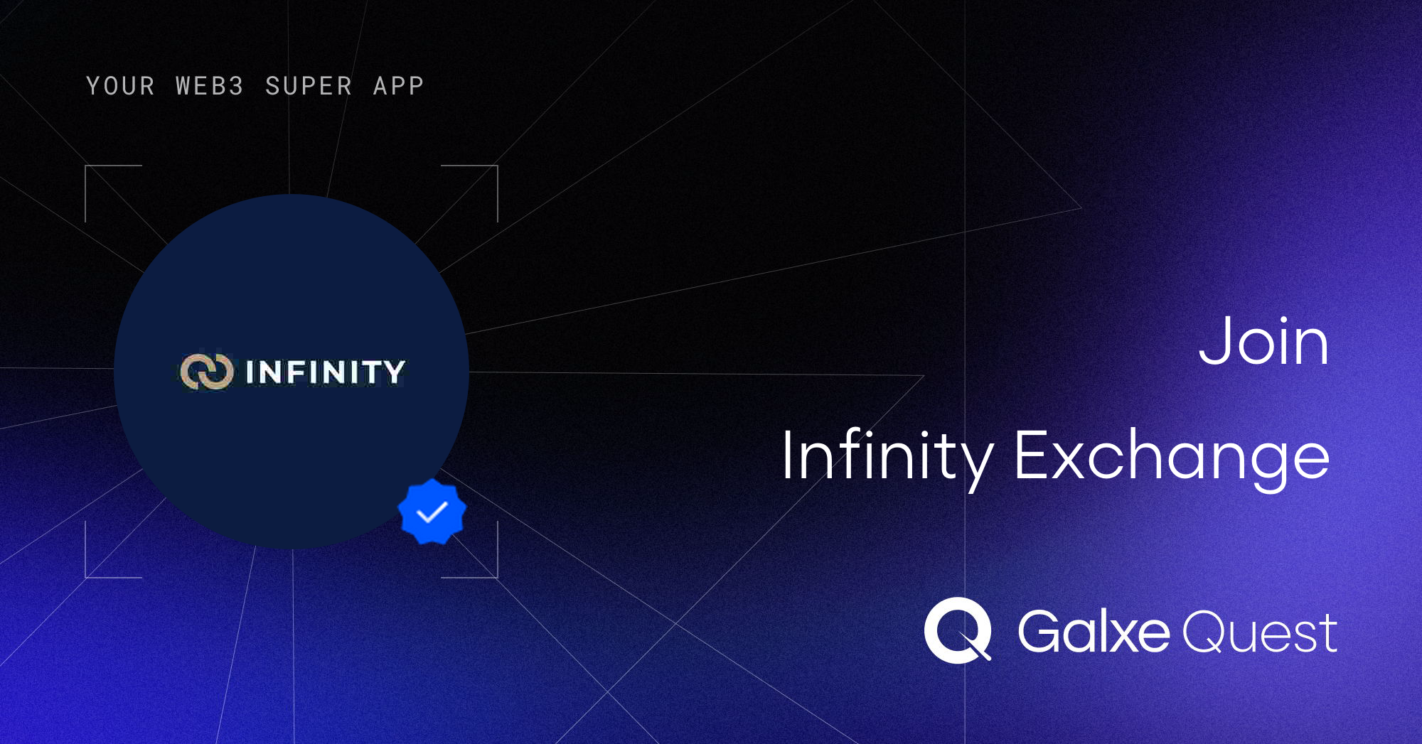 Join Infinity Exchange on Galxe Quest