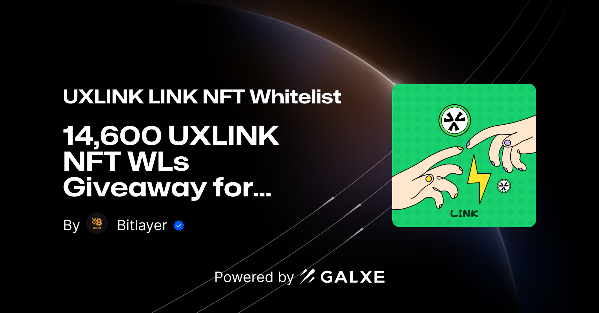 14,600 UXLINK NFT WLs Giveaway for Bitlayer Community! by Bitlayer | Galxe Quest