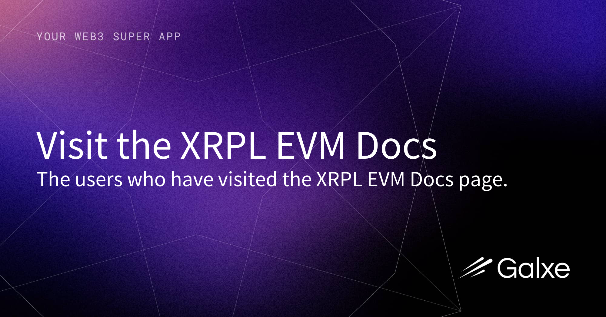 Visit the XRPL EVM Docs Credential | Galxe