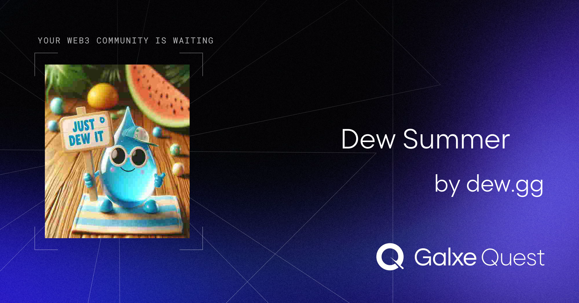 💧 Dew Summer 💧 by dew.gg | Galxe Quest