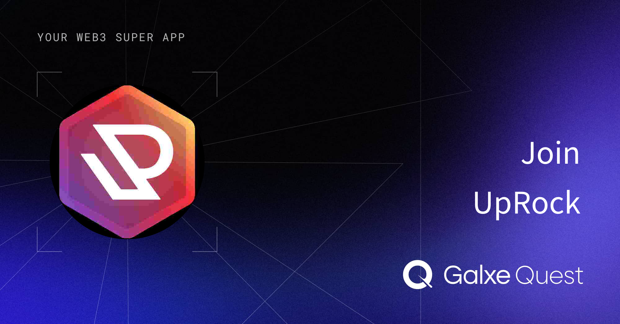 Join UpRock on Galxe Quest