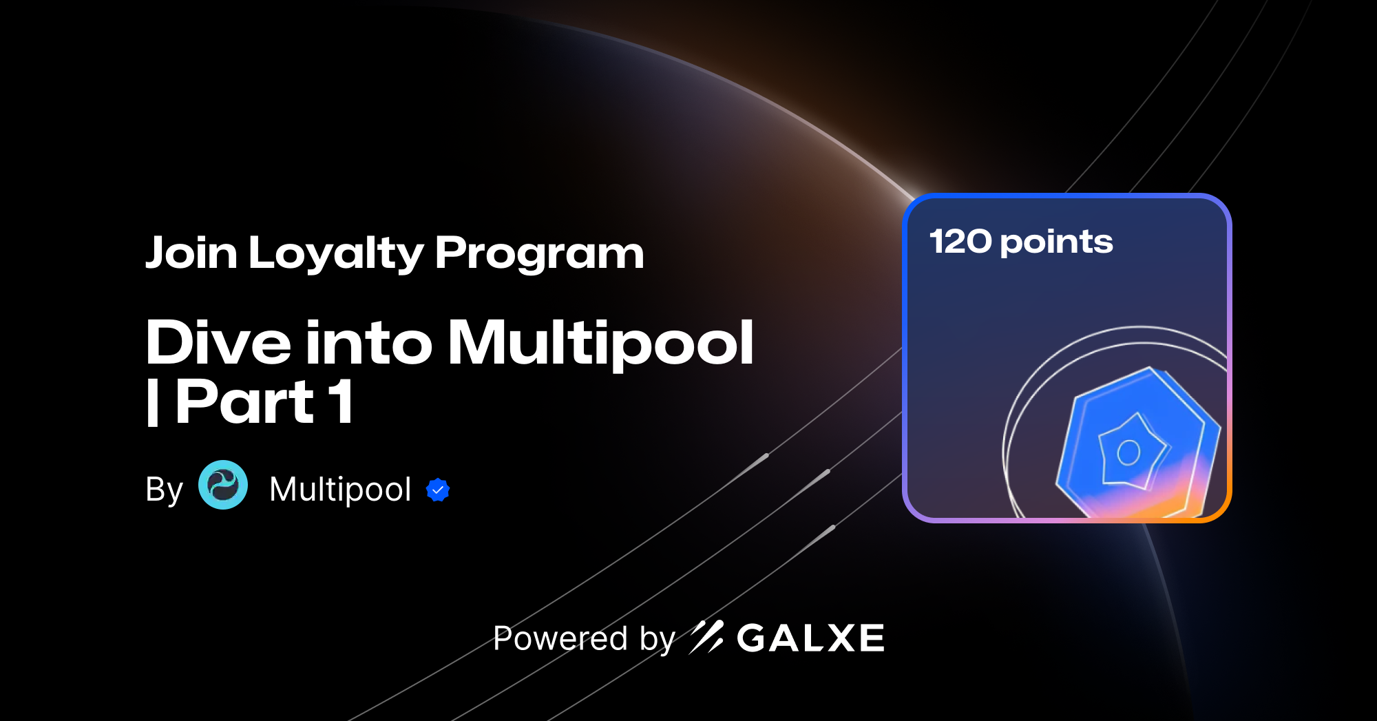 Join Dive into Multipool | Part 1 Loyalty Program from Multipool on Galxe