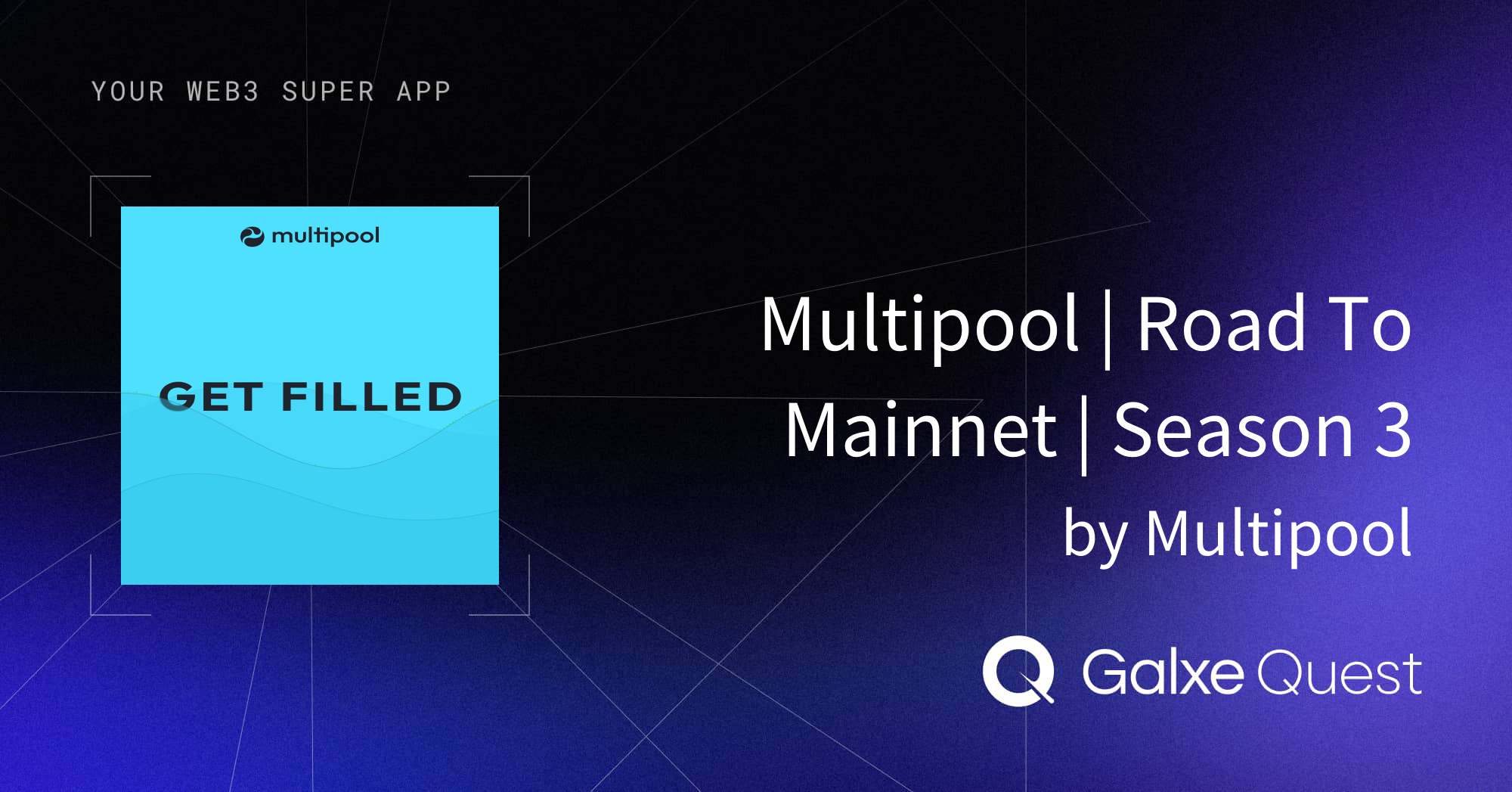 Multipool | Road To Mainnet | Season 3 by Multipool | Galxe Quest