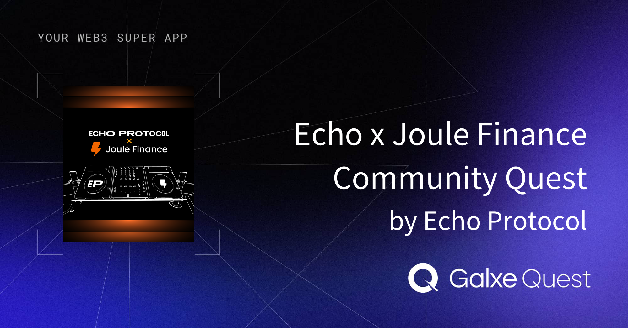 Echo x Joule Finance Community Quest by Echo Protocol | Galxe Quest