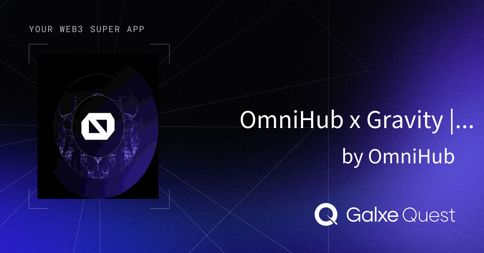 OmniHub x Gravity | Beyond the Galxe by OmniHub | Galxe Quest