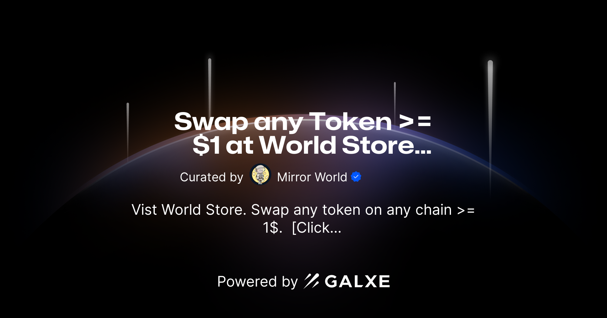 Swap any Token >= $1 at World Store Credential | Galxe