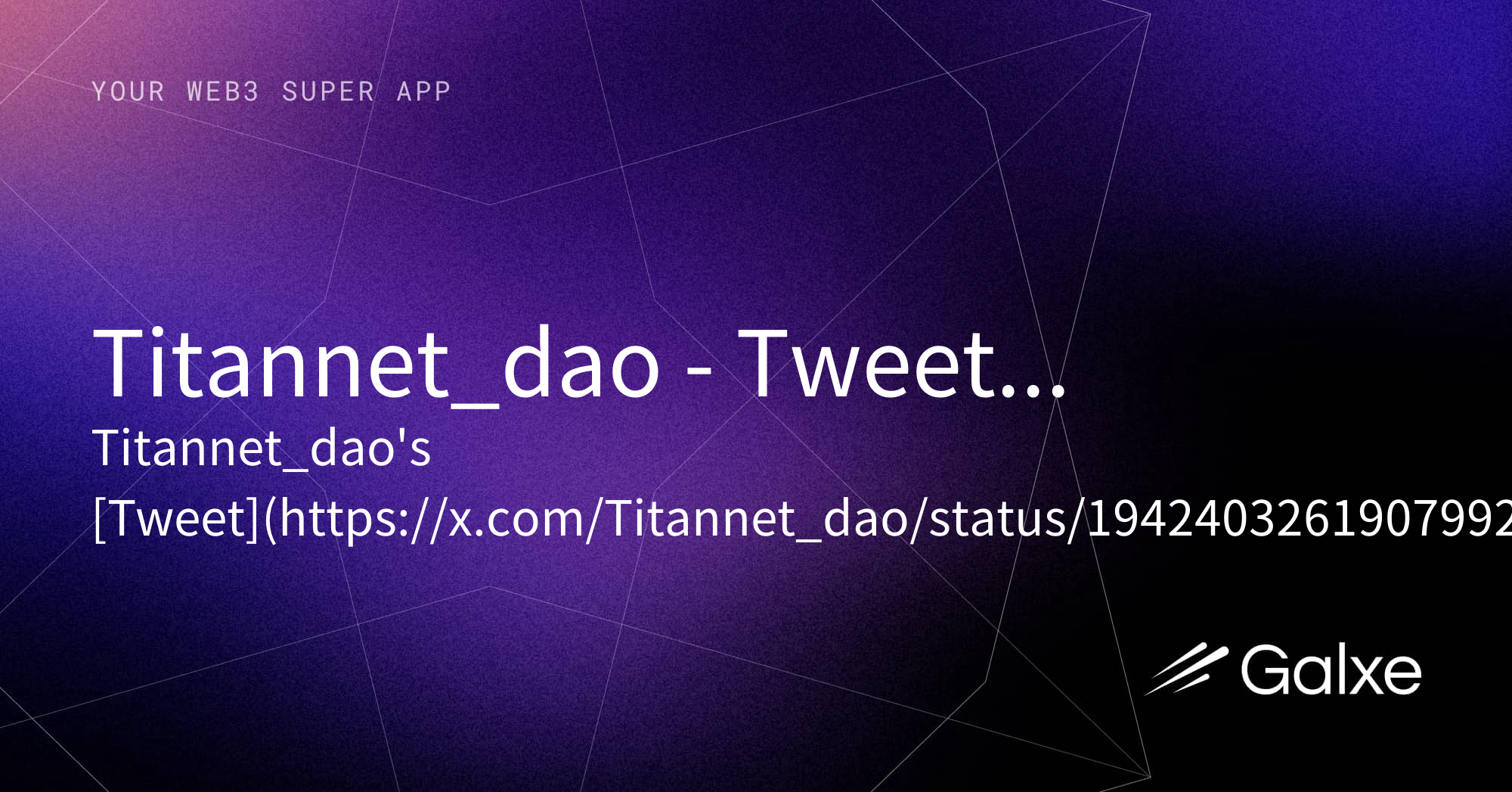 Titannet_dao - Tweet Retweeters - Tweet 1942403261907992638 Credential | Galxe
