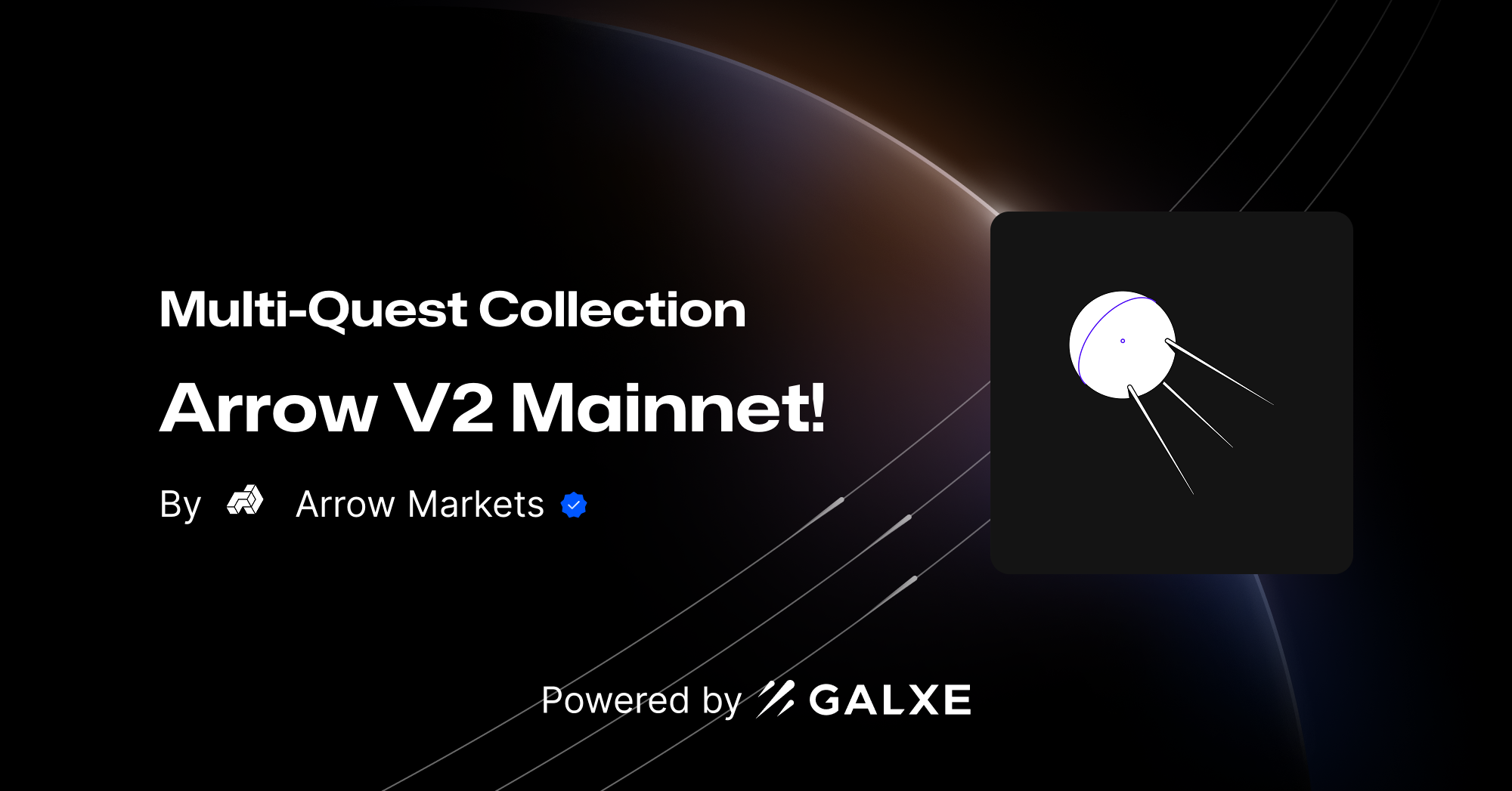Arrow V2 Mainnet! by Arrow Markets | Galxe Quest