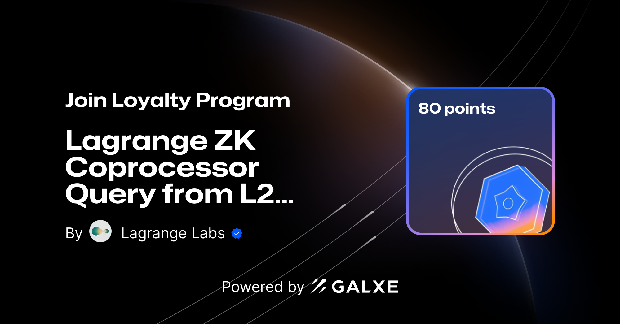 Lagrange ZK Coprocessor Query from L2 by Lagrange Labs | Galxe Quest