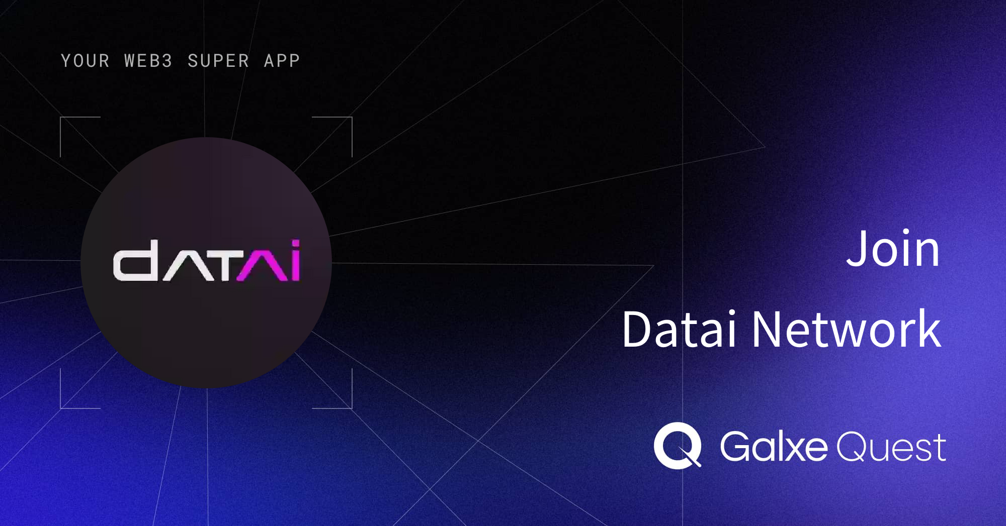 Join Datai Network on Galxe Quest