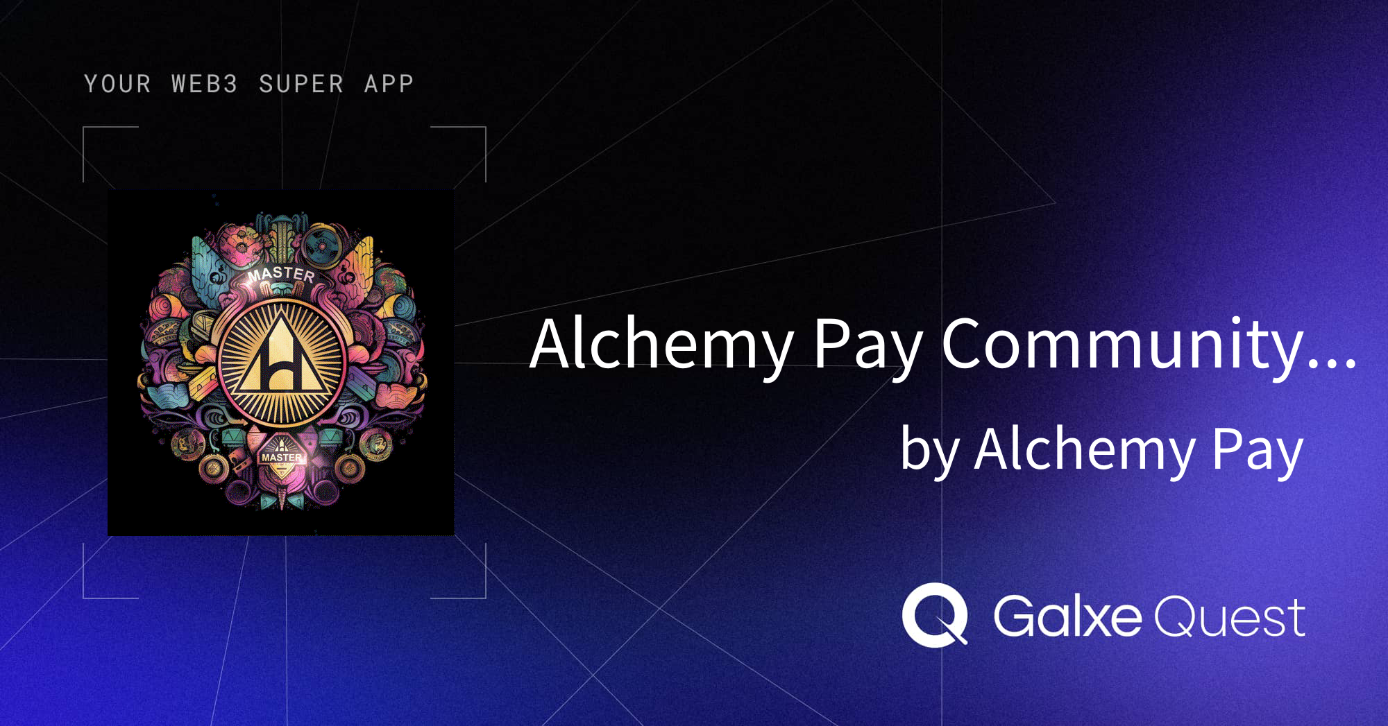 Alchemy Pay Community Builder Master NFT by Alchemy Pay | Galxe Quest