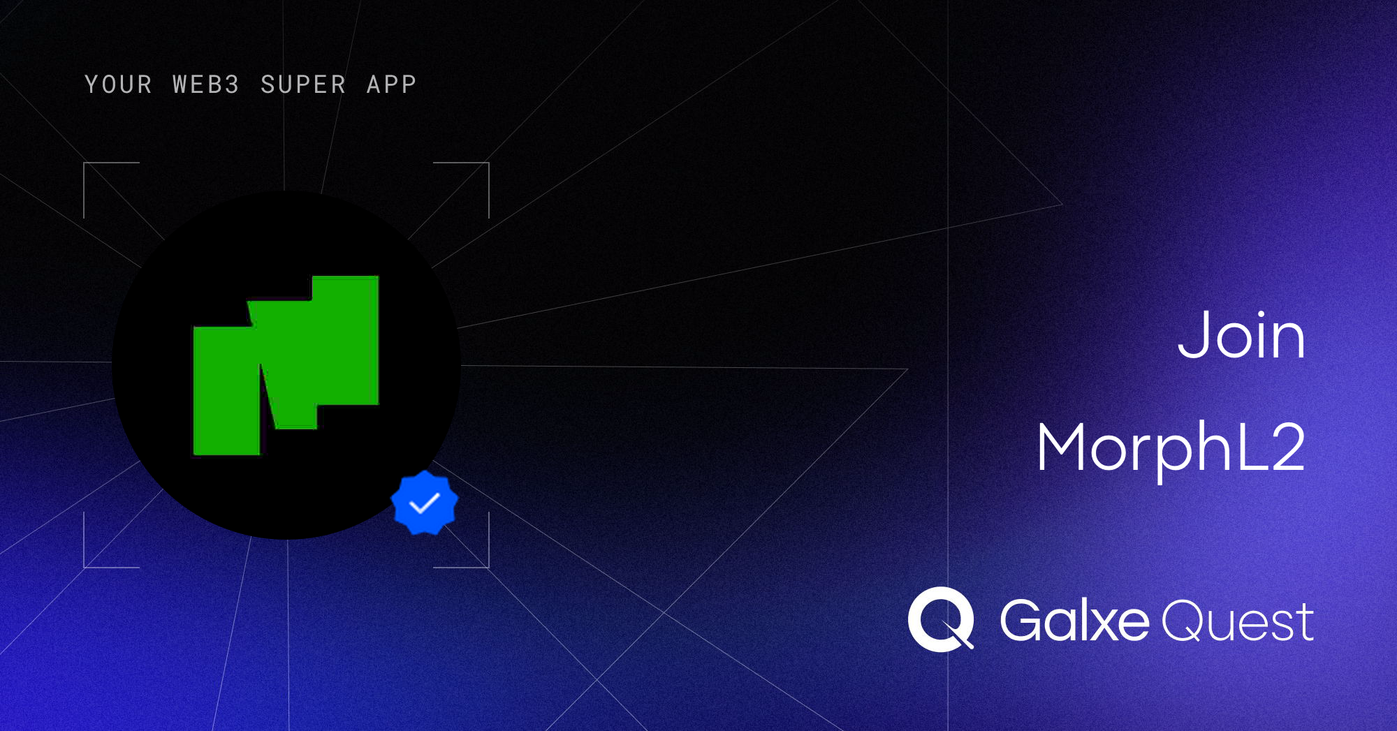 Join MorphL2 on Galxe Quest