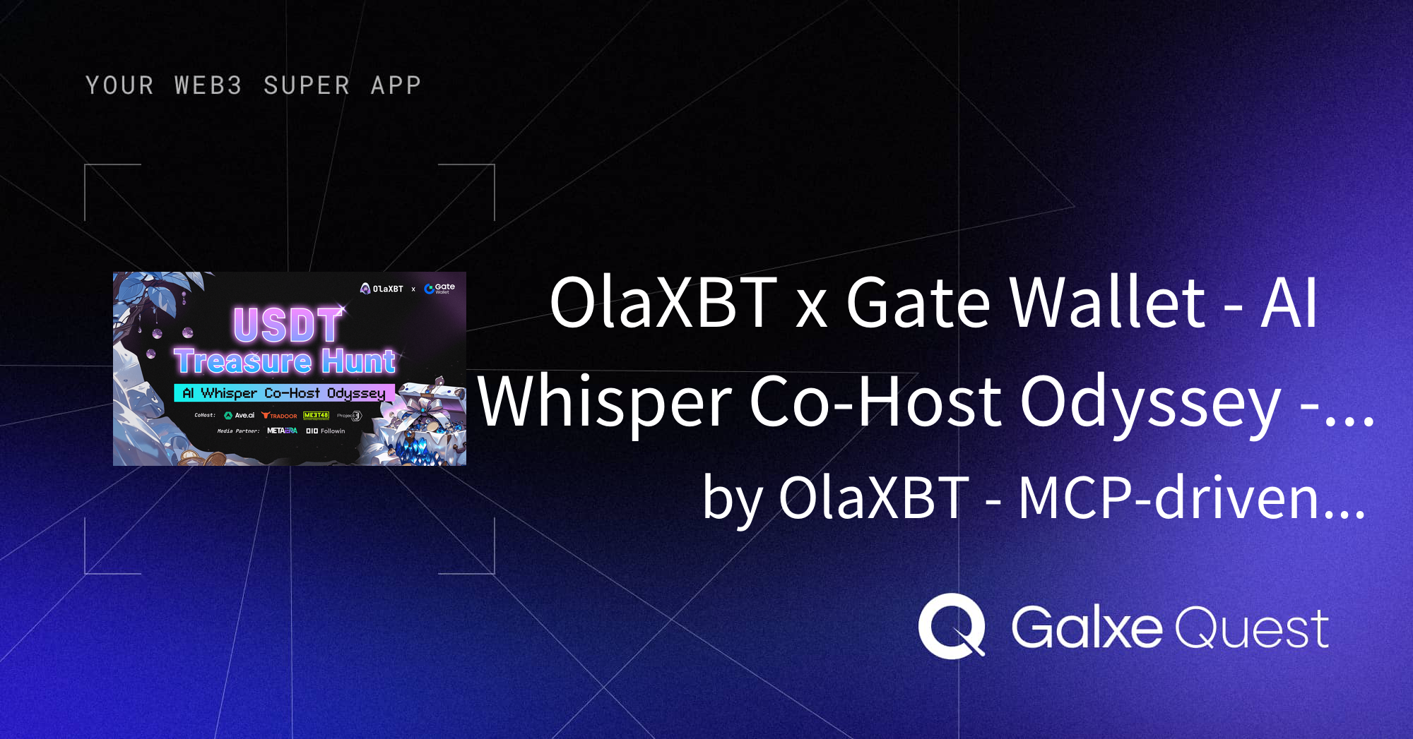 OlaXBT x Gate Wallet - AI Whisper Co-Host Odyssey - USDT Treasure Hunt ...