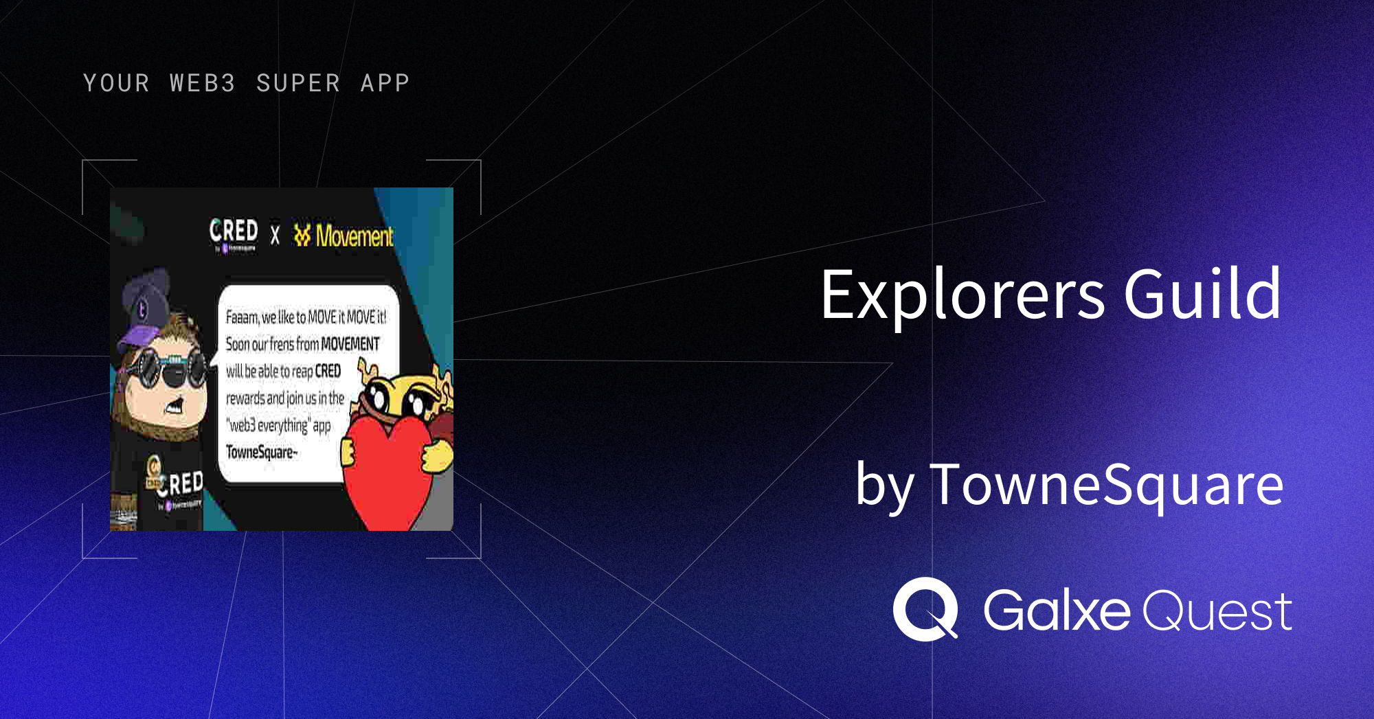 Explorers Guild by TownSquare | Galxe Quest